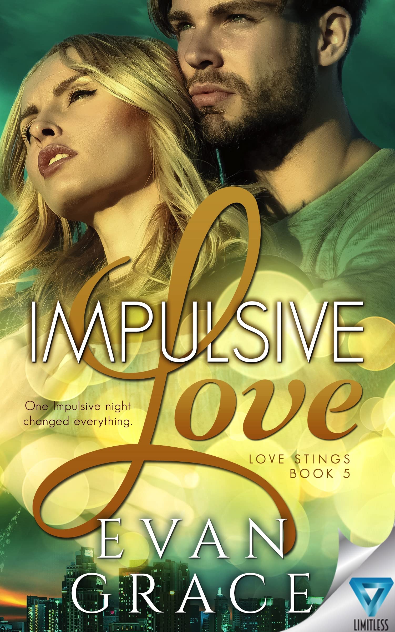 Impulsive Love (Love Stings Series, #5) by Evan Grace | Goodreads