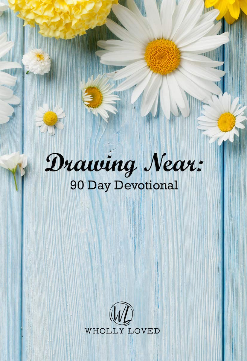 Drawing Near: 90 Day Devotion For Deeper Intimacy With Christ by ...