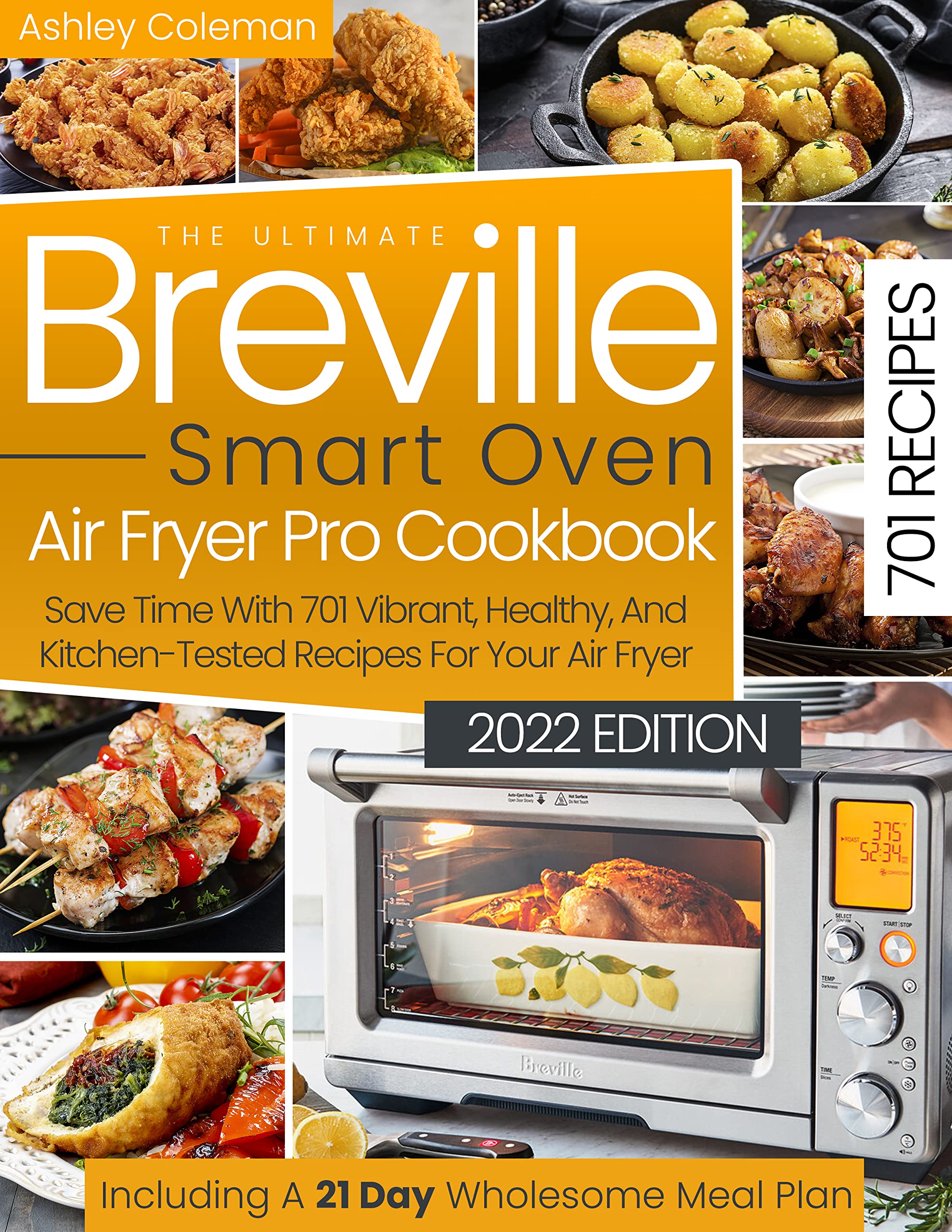 The Ultimate Breville Smart Air Fryer Oven Pro Cookbook : Save Time ...