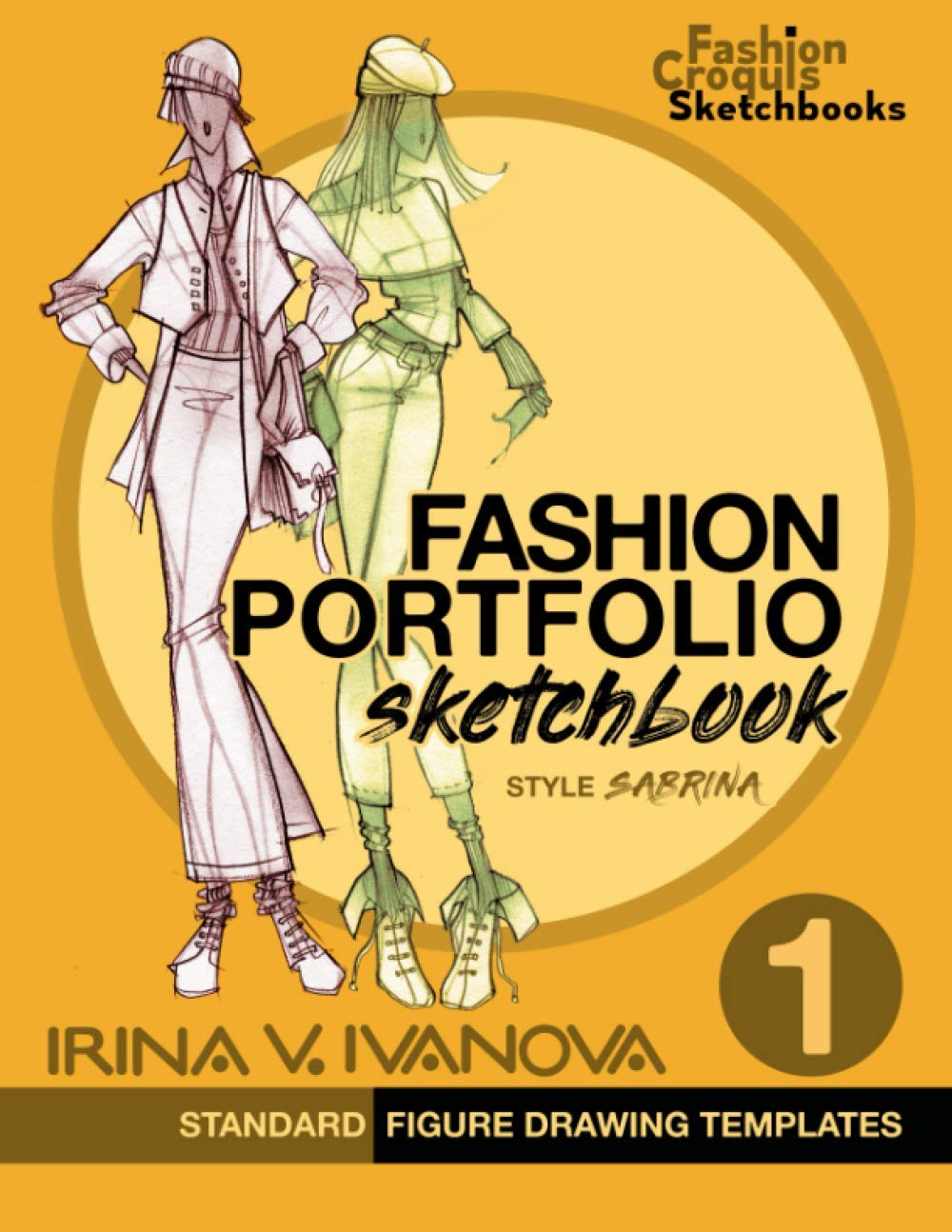 Fashion Portfolio Sketchbook 1: Standard figure drawing templates ...