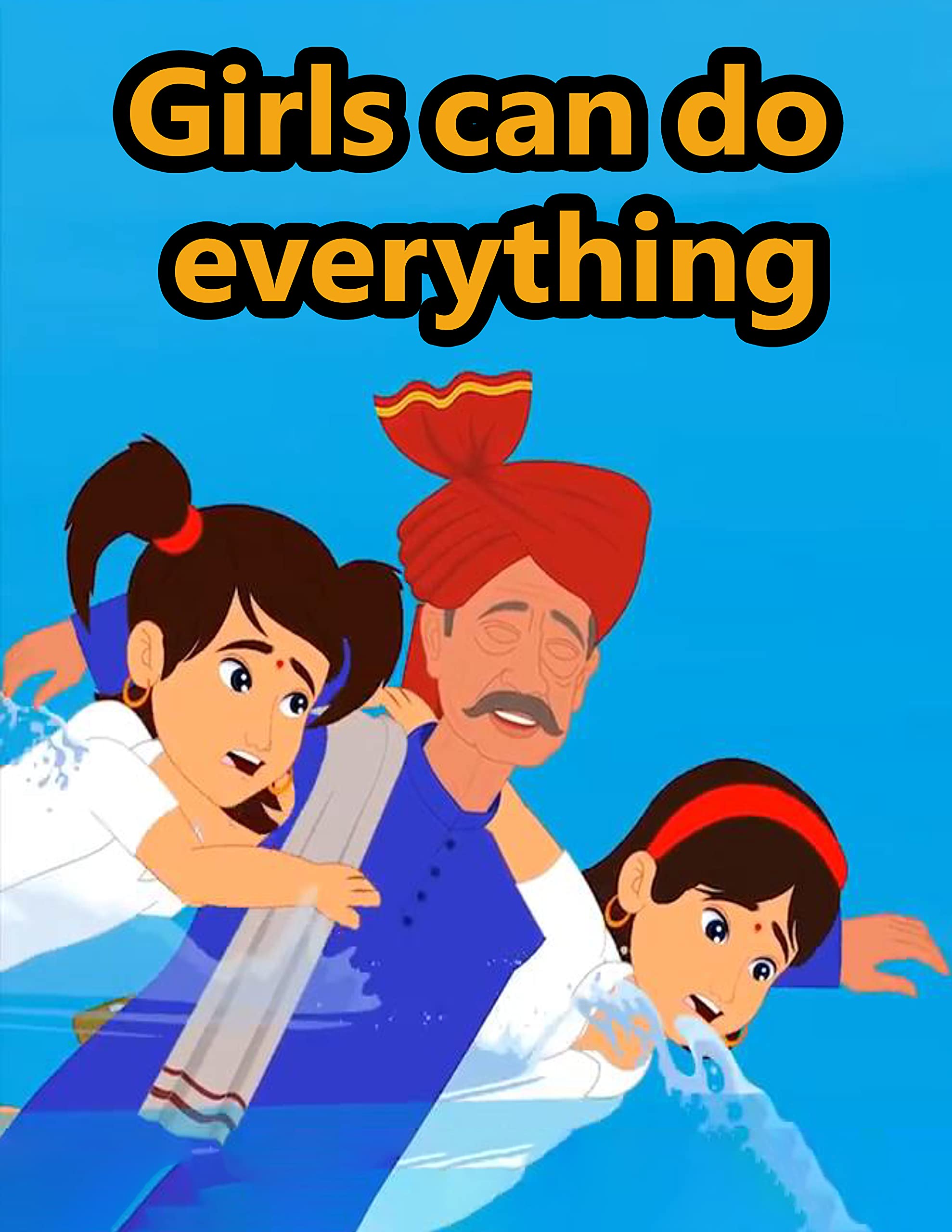 Girls can do everything | Moral Stories For Kids: Bedtime Stories For ...