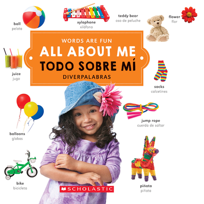 All About Me/ Todo sobre mí (Words Are Fun/Diverpalabras) (Bilingual ...