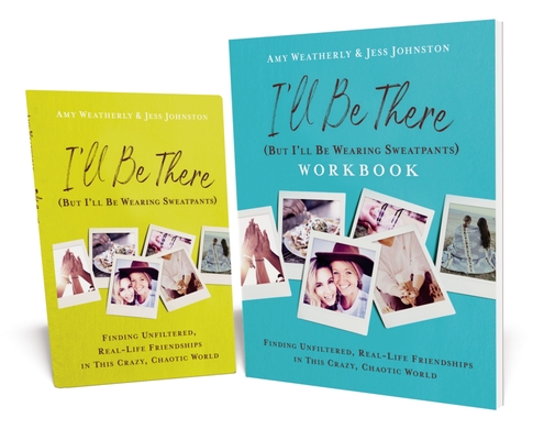 I'll Be There (But I'll Be Wearing Sweatpants) Book with Workbook ...