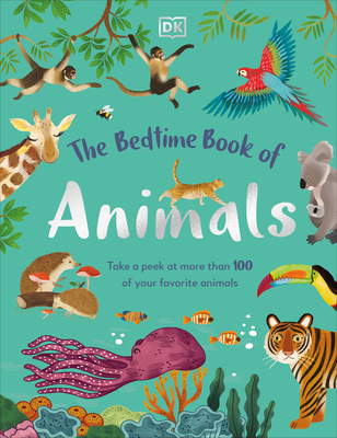 The Bedtime Book of Animals (The Bedtime Books) by D.K. Publishing ...