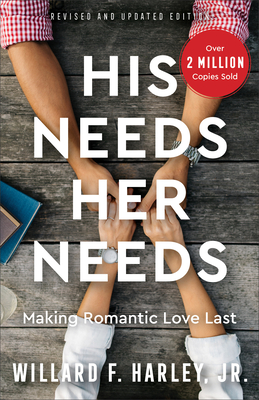 His Needs, Her Needs by Willard F. Harley Jr. | Goodreads
