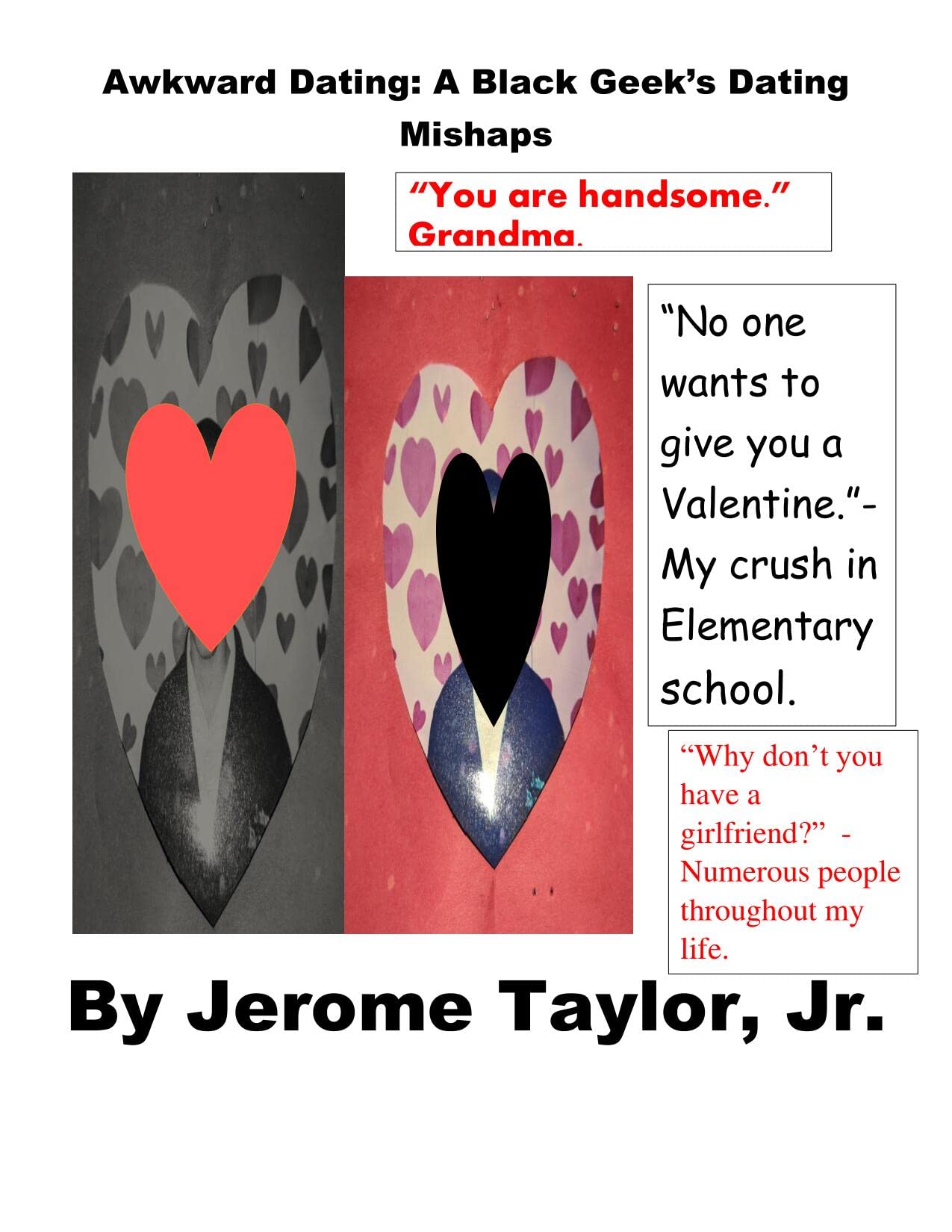 Awkward Dating: A Black Geek’s Dating Mishaps by Jerome Taylor | Goodreads