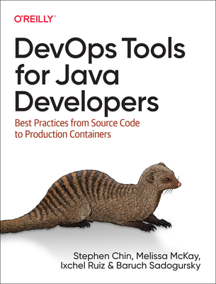 DevOps Tools for Java Developers: Best Practices from Source Code to ...