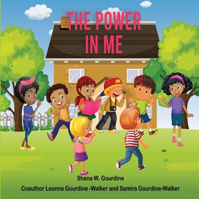 The Power in Me by Shana W Gourdine | Goodreads