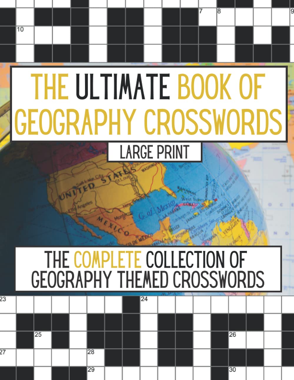 The Ultimate Geography Crossword Book: Perfect Gift for Adults ...