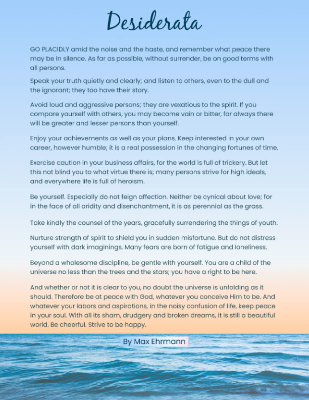 Desiderata: Inspirational Journal Notebook, Lined 8.5” x 11” Large ...