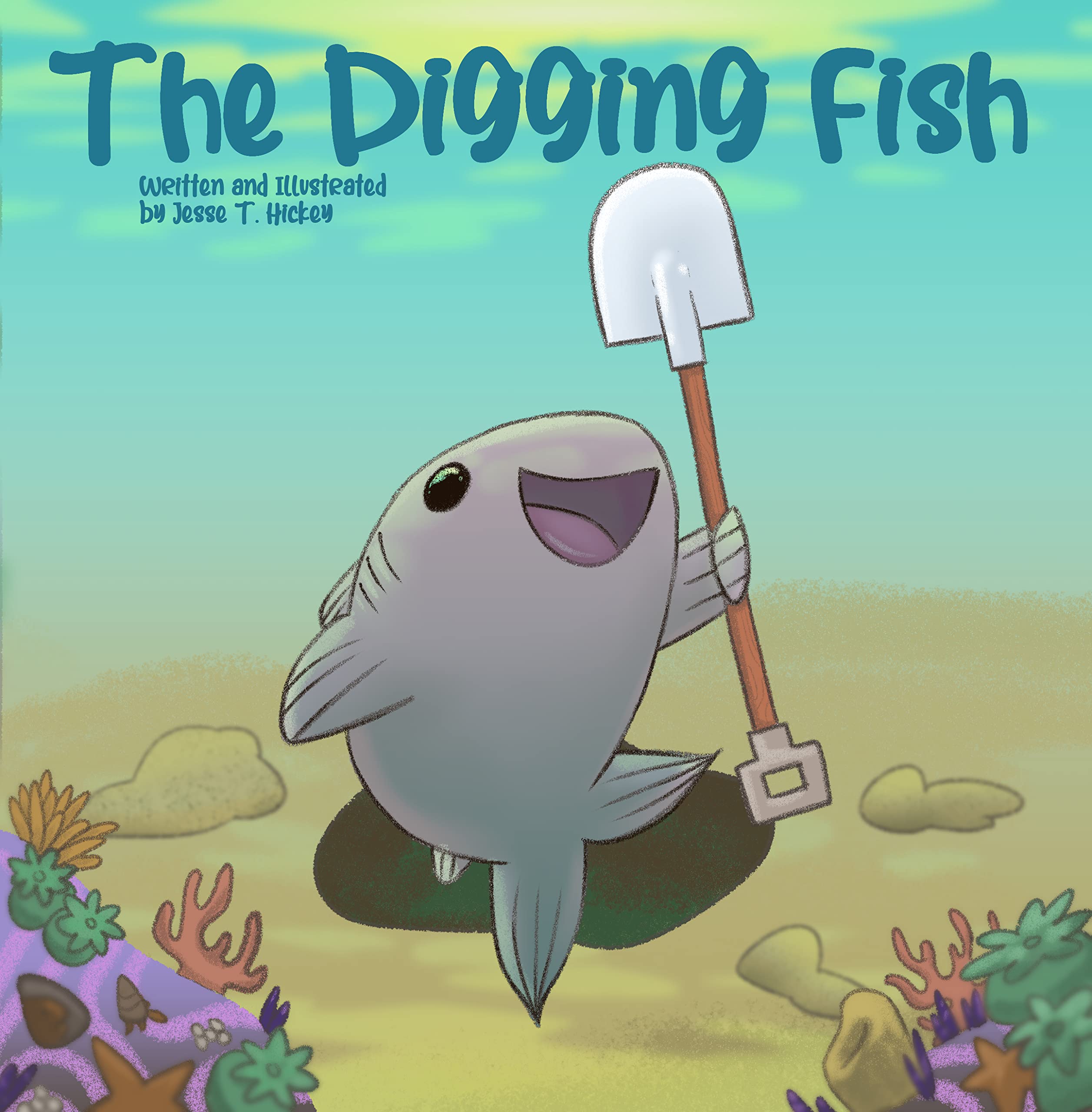 The Digging Fish by Jesse Hickey | Goodreads