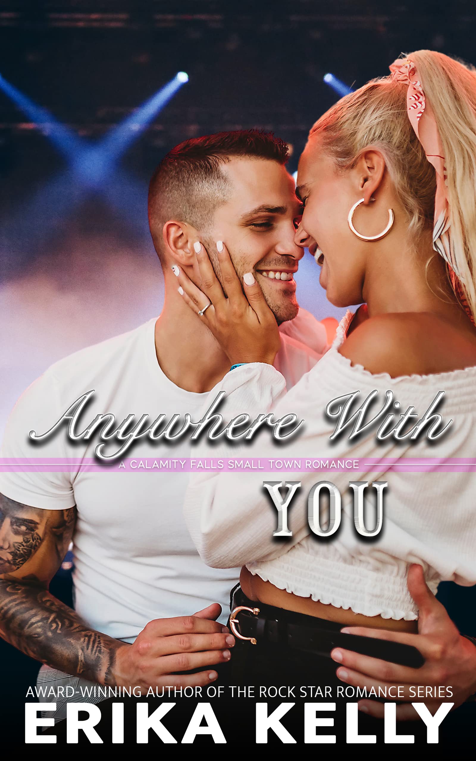 Anywhere With You by Erika Kelly | Goodreads