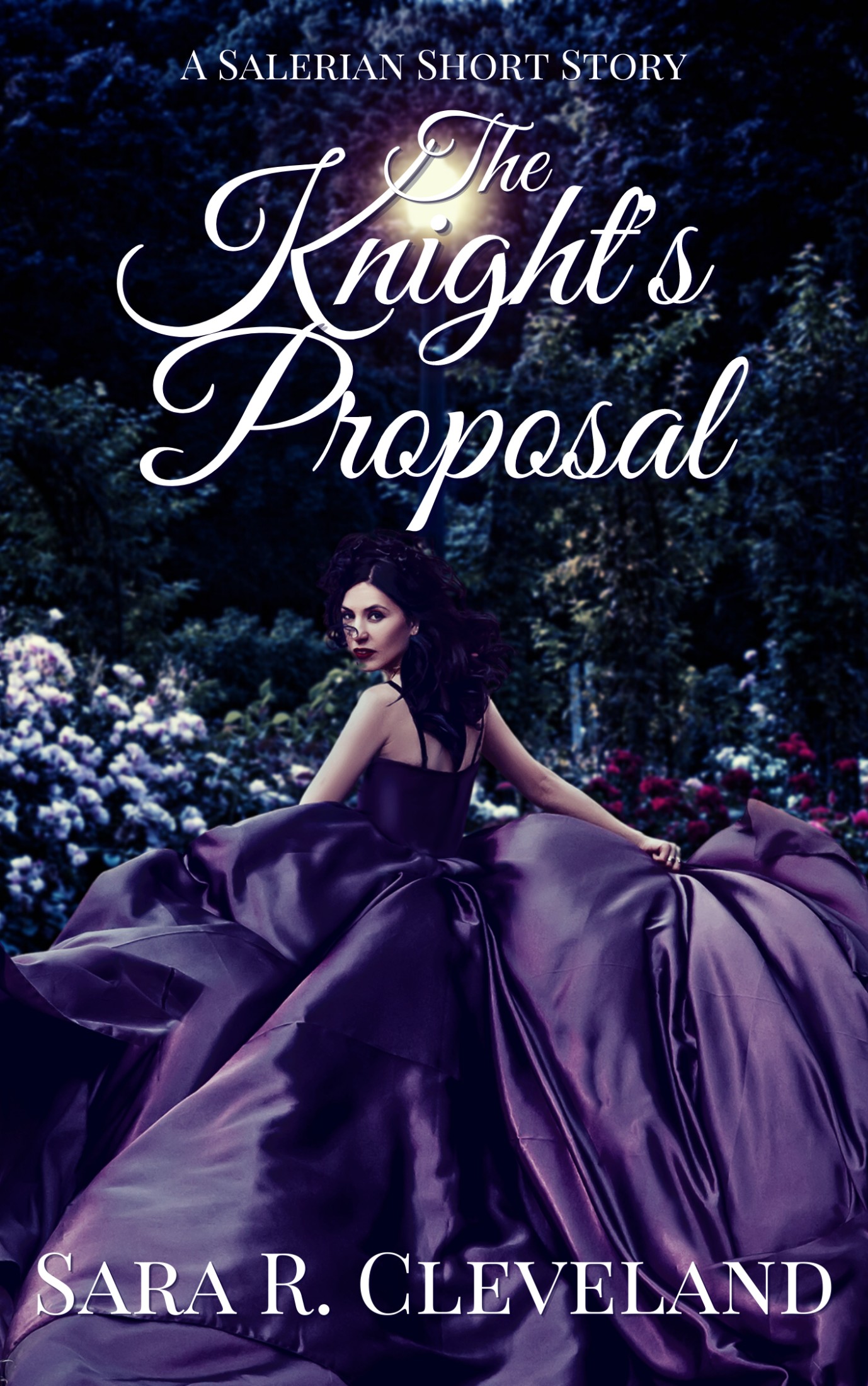 The Knight's Proposal: A Salerian Short by Sara R. Cleveland | Goodreads
