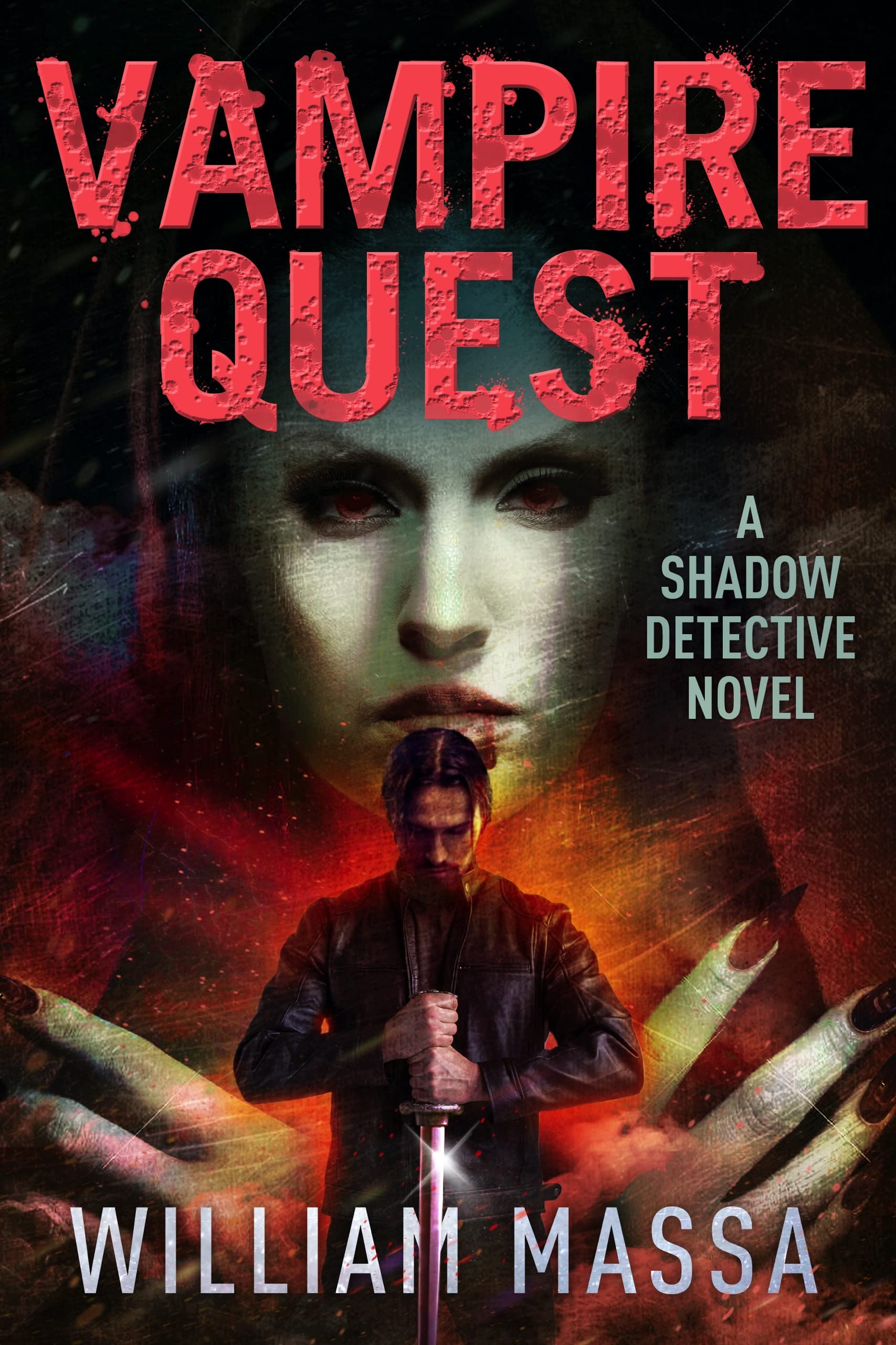 Vampire Quest (Shadow Detective Book 11) by William Massa | Goodreads