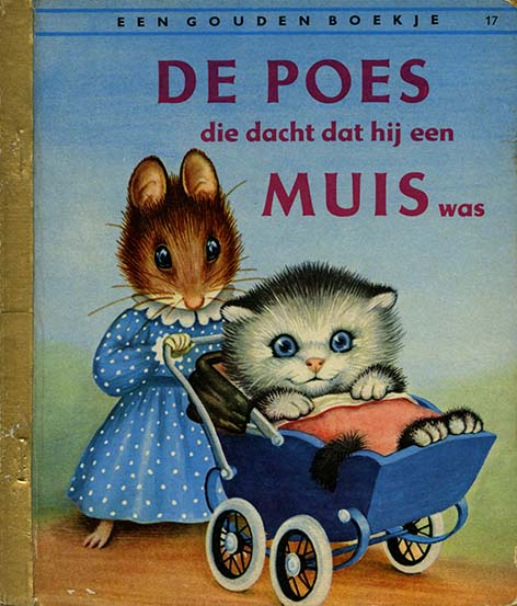De Poes die dacht dat Hij een Muis was by Miriam Norton | Goodreads