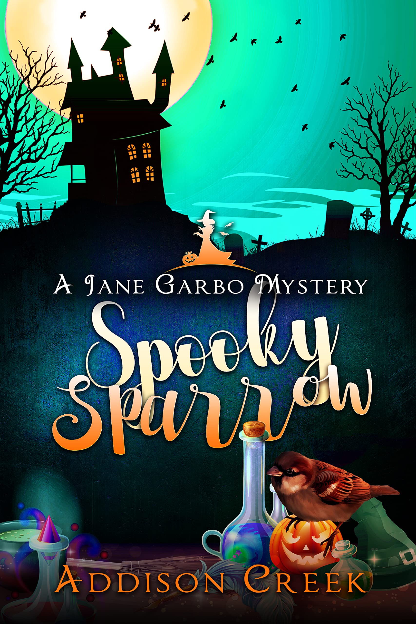 Spooky Sparrow (Jane Garbo Mysteries Book 9) by Addison Creek | Goodreads
