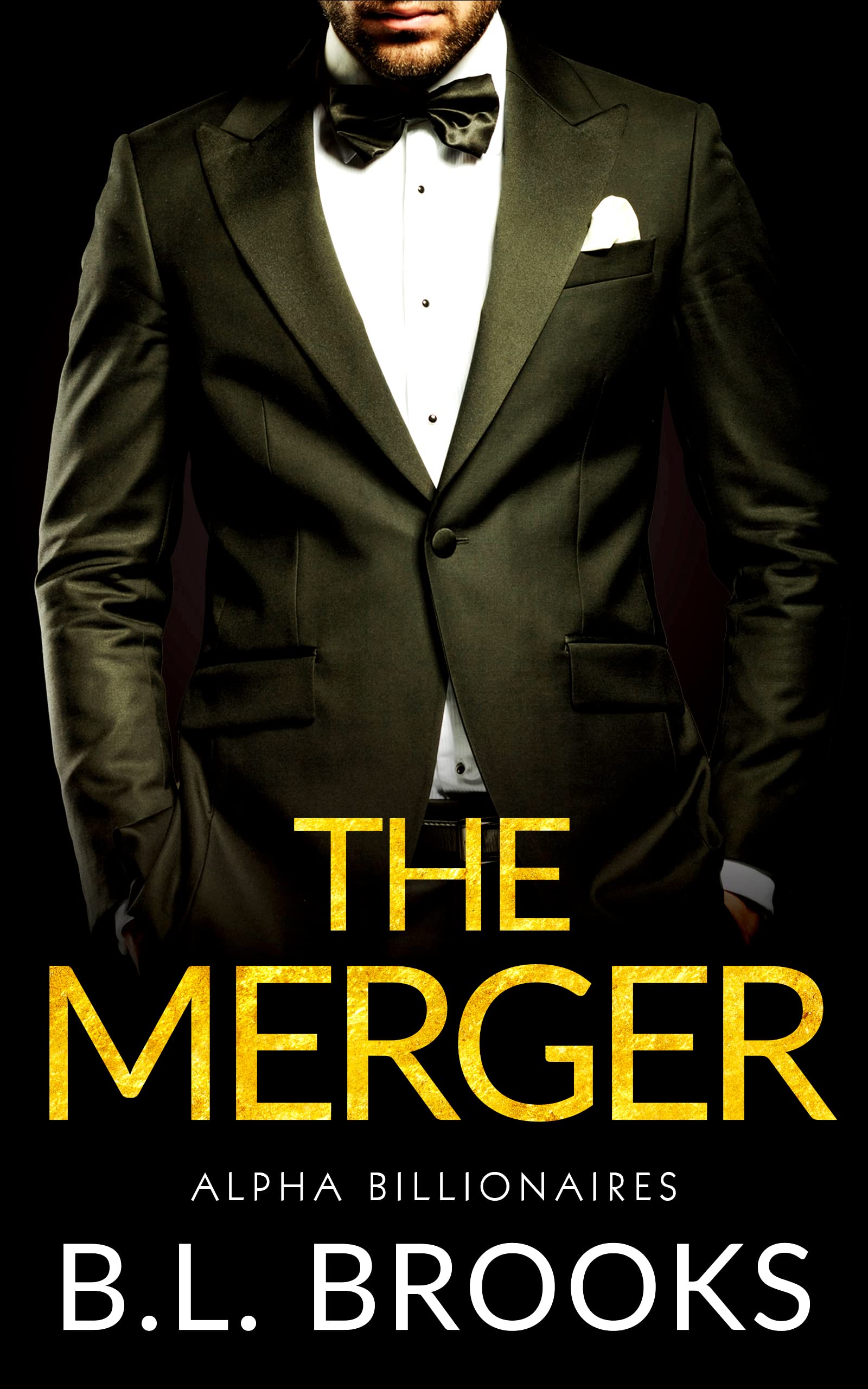 The Merger (Alpha Billionaires #2) by B.L. Brooks | Goodreads
