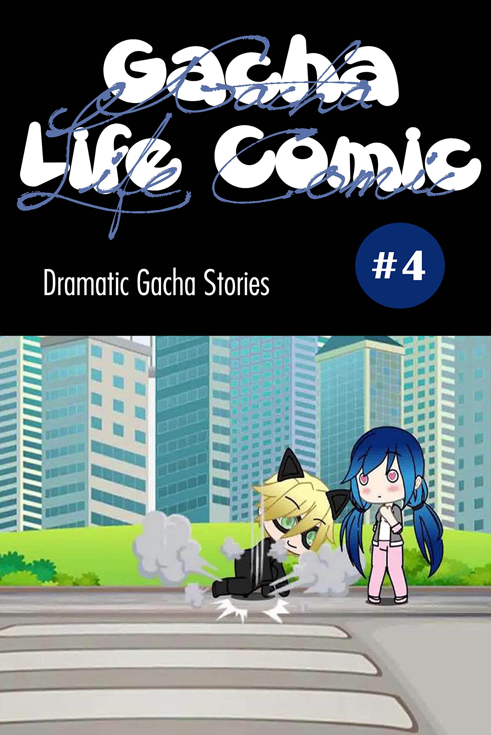 Gacha Life Comic Ep.4: Dramatic Gacha Life Stories by Erik Gibbs ...