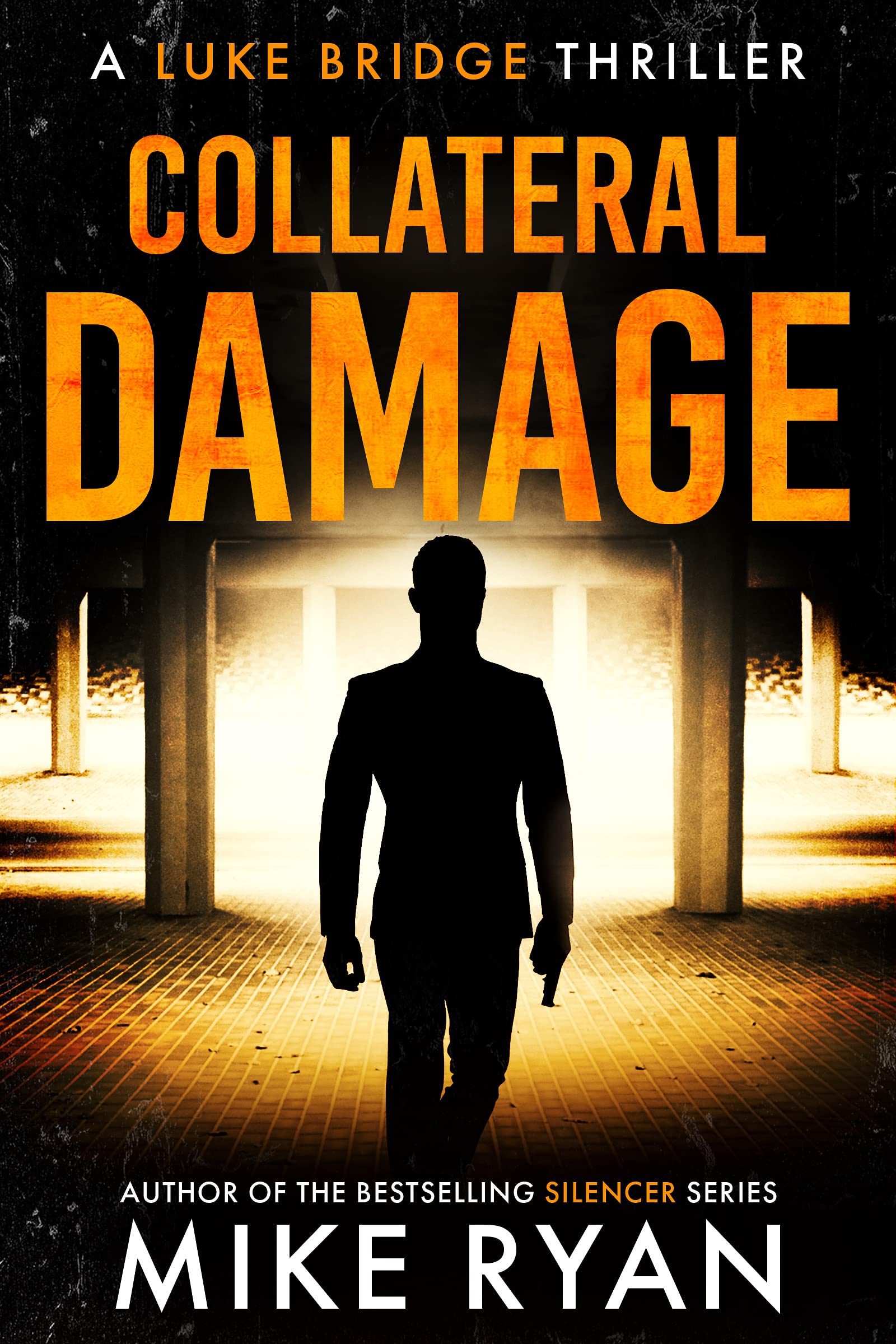Collateral Damage (The Extractor #7) by Mike Ryan | Goodreads