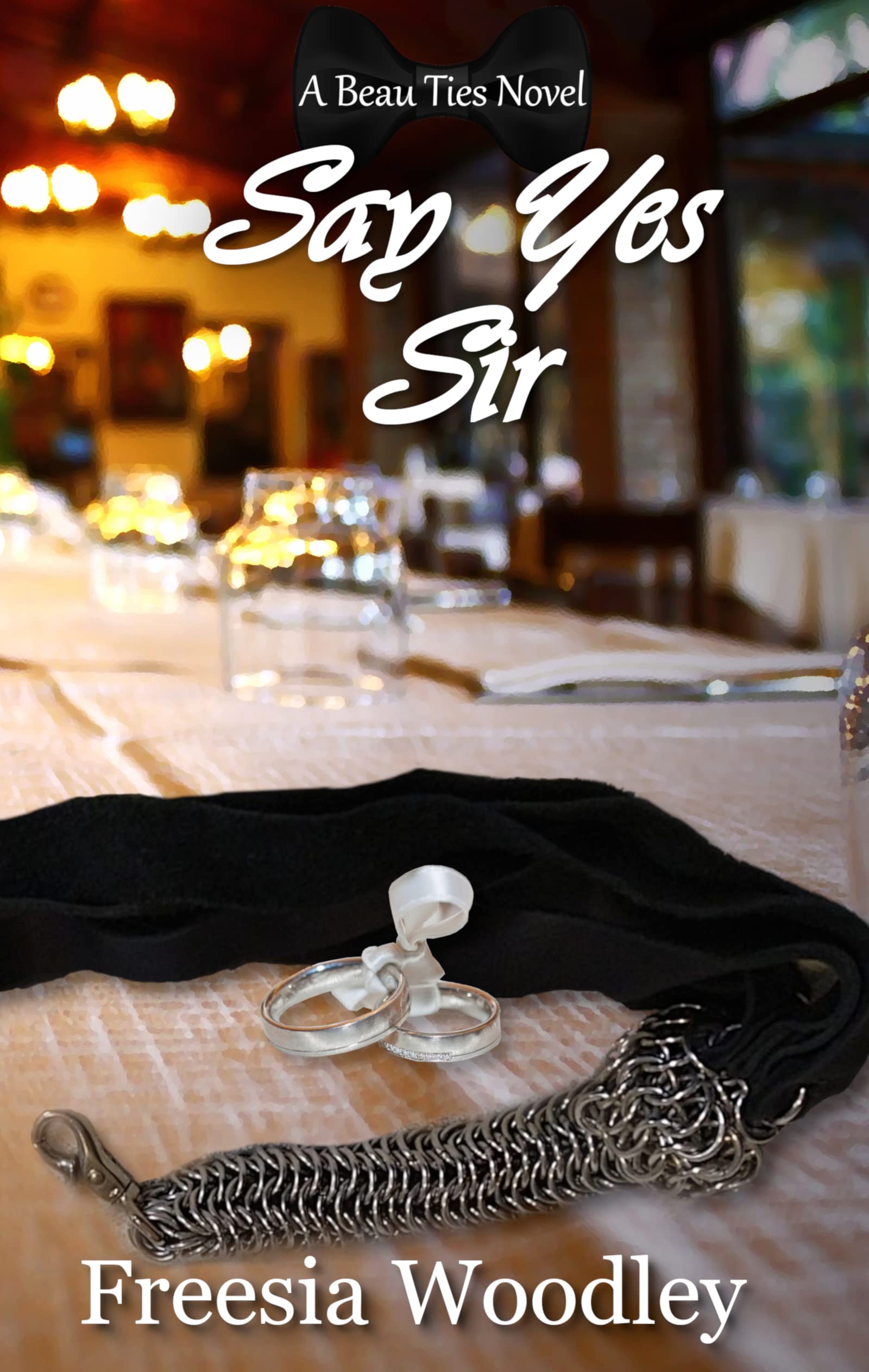 Say Yes Sir (Beau Ties, #3) by Freesia Woodley | Goodreads