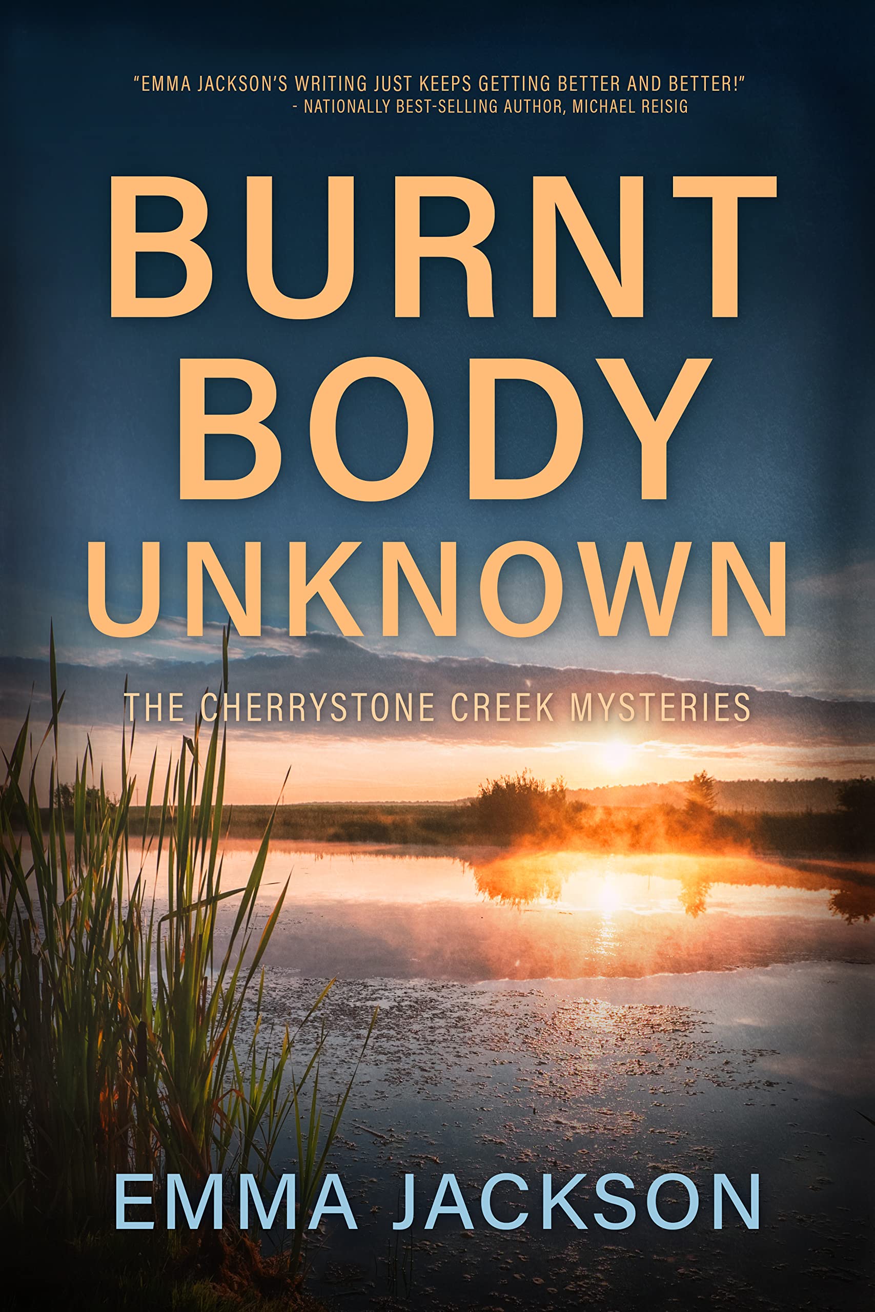 Burnt Body Unknown (A Cherrystone Creek Mystery #4) by Emma Jackson ...