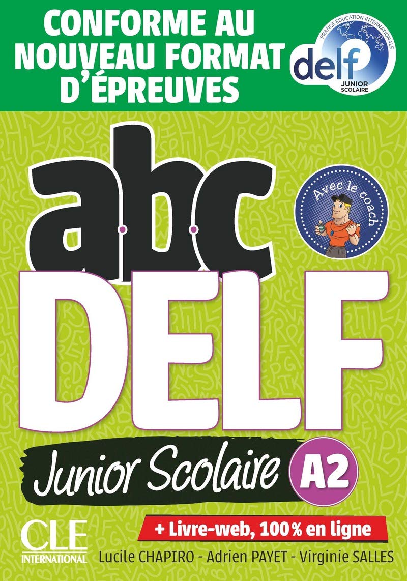 ABC Delf Junior Scolaire - Niveau A2 + livret + CD - nouvelle édition by Lucile Chapiro | Goodreads