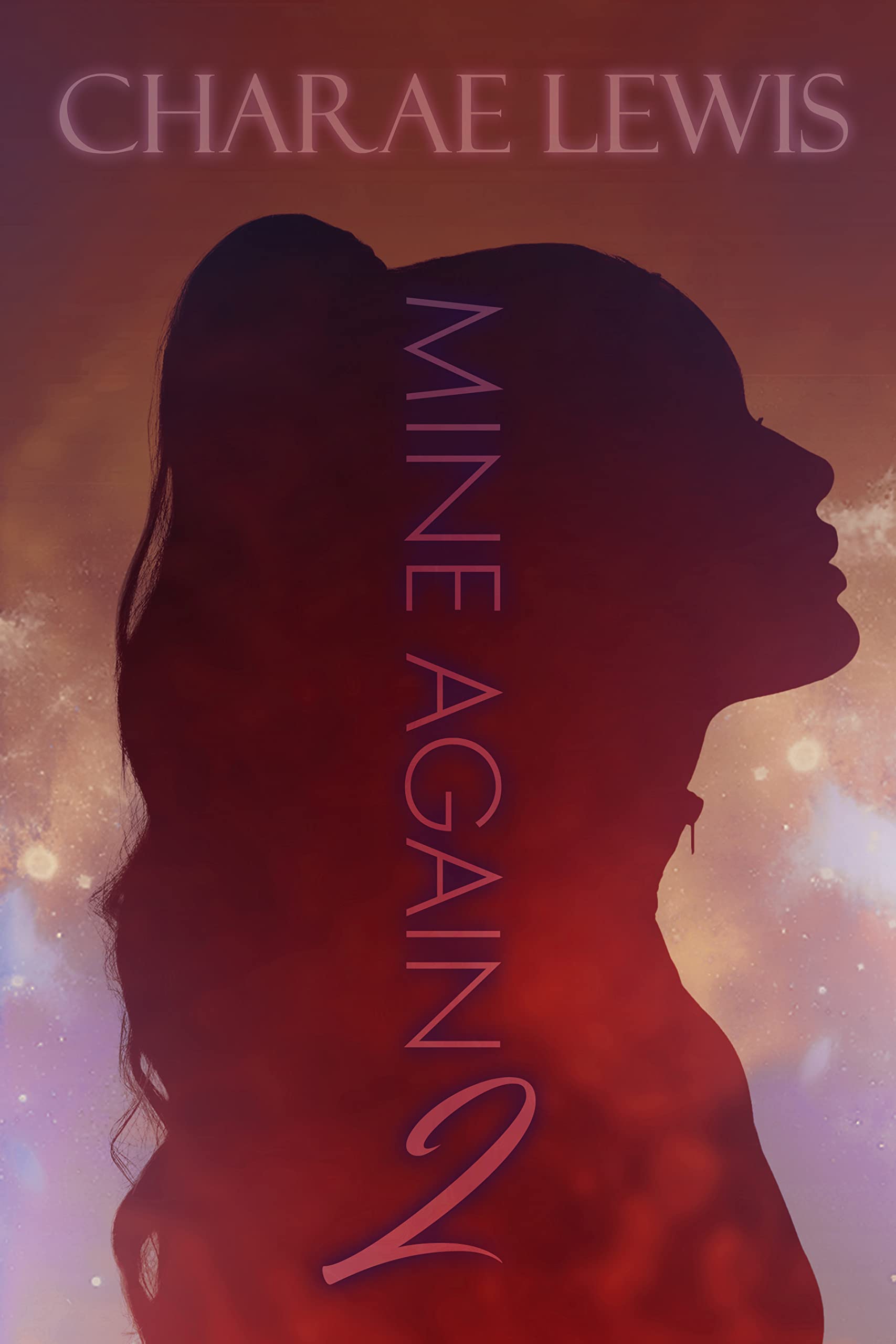 Mine Again 2 by Charae Lewis | Goodreads