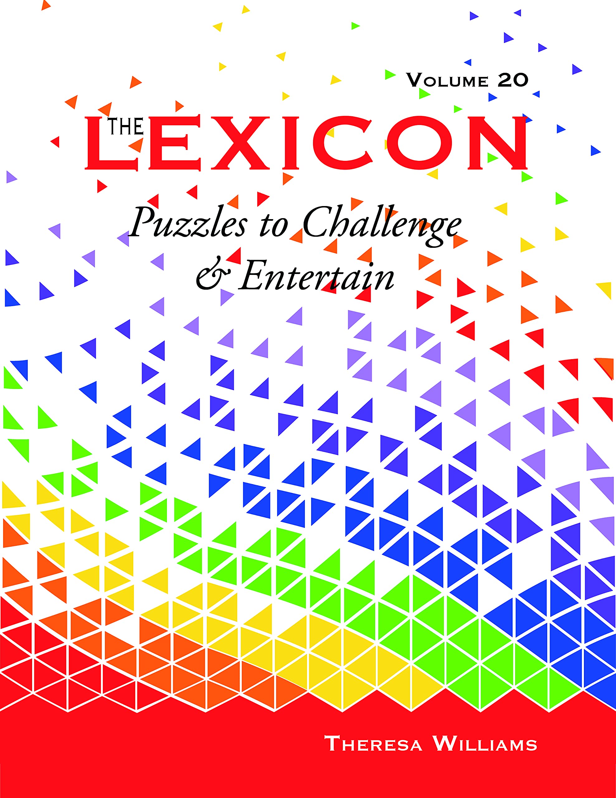 Lexicon 20: Puzzles to Challenge & Entertain by Theresa Williams ...