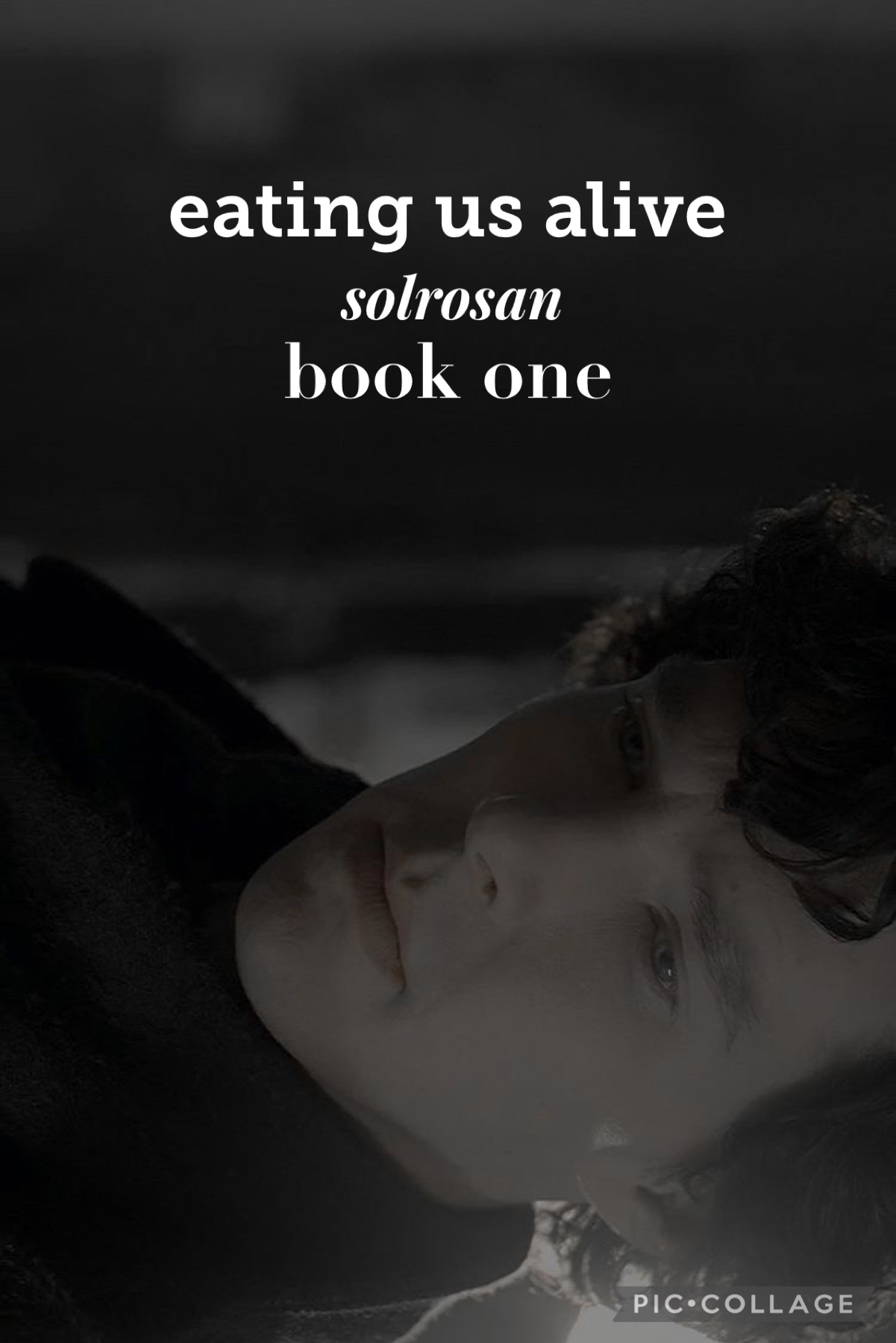 Eating us alive (book one) by Solrosan | Goodreads