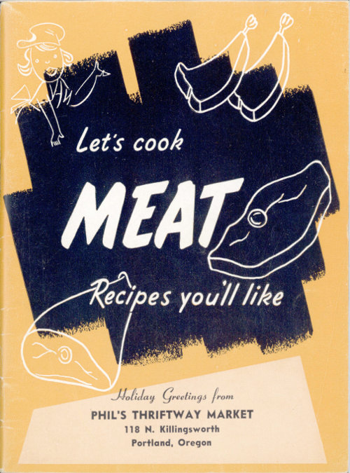 Let's Cook Meat by Phil's Thriftway Market | Goodreads