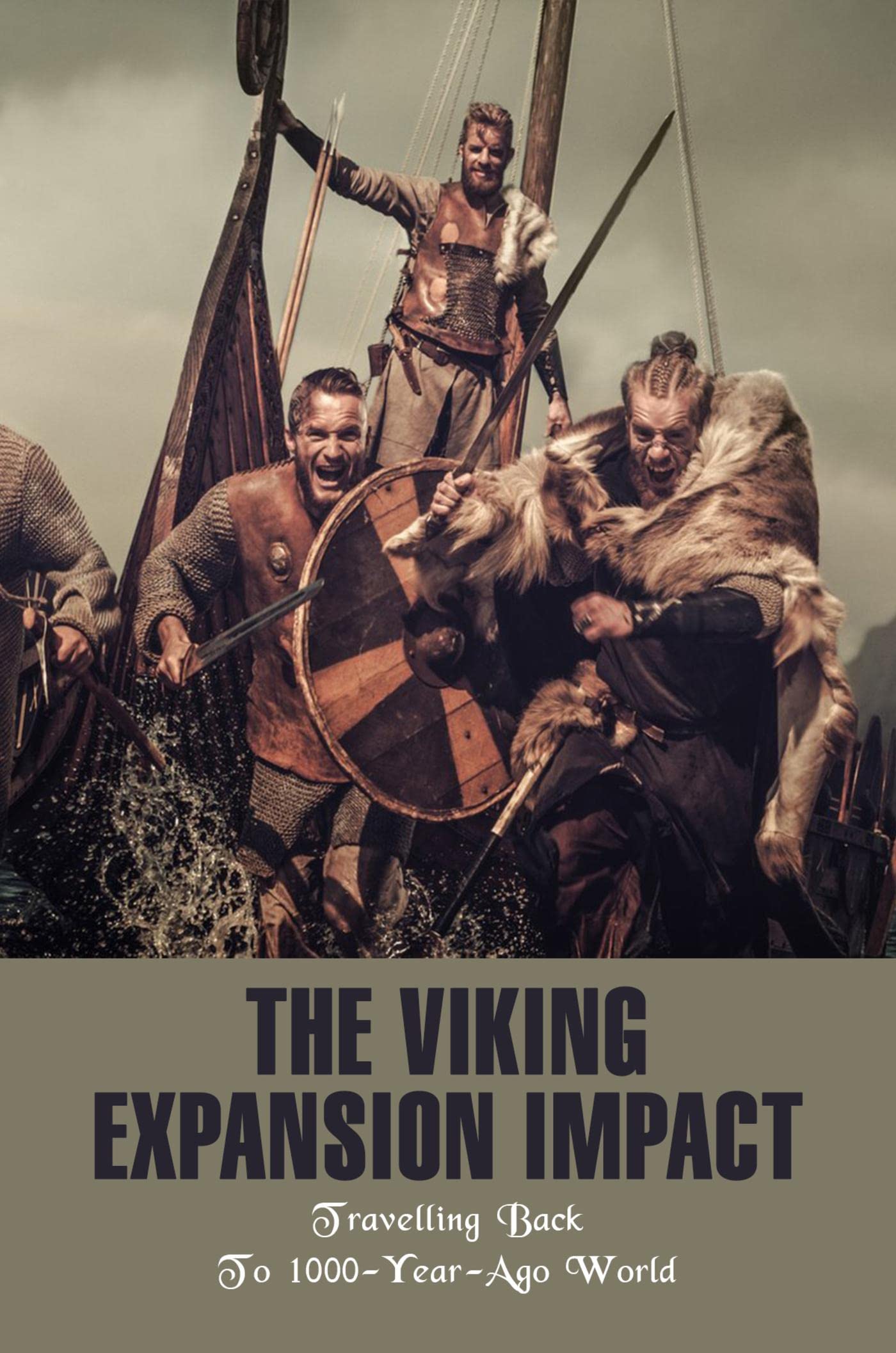 The Viking Expansion Impact: Travelling Back To 1000-Year-Ago World by ...