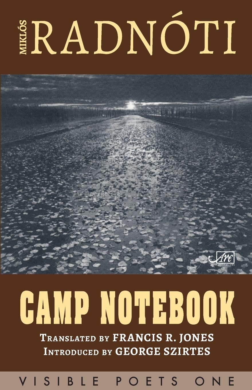 Camp Notebook by Miklós Radnóti | Goodreads