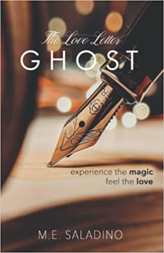 The Love Letter Ghost by M.E. Saladino | Goodreads