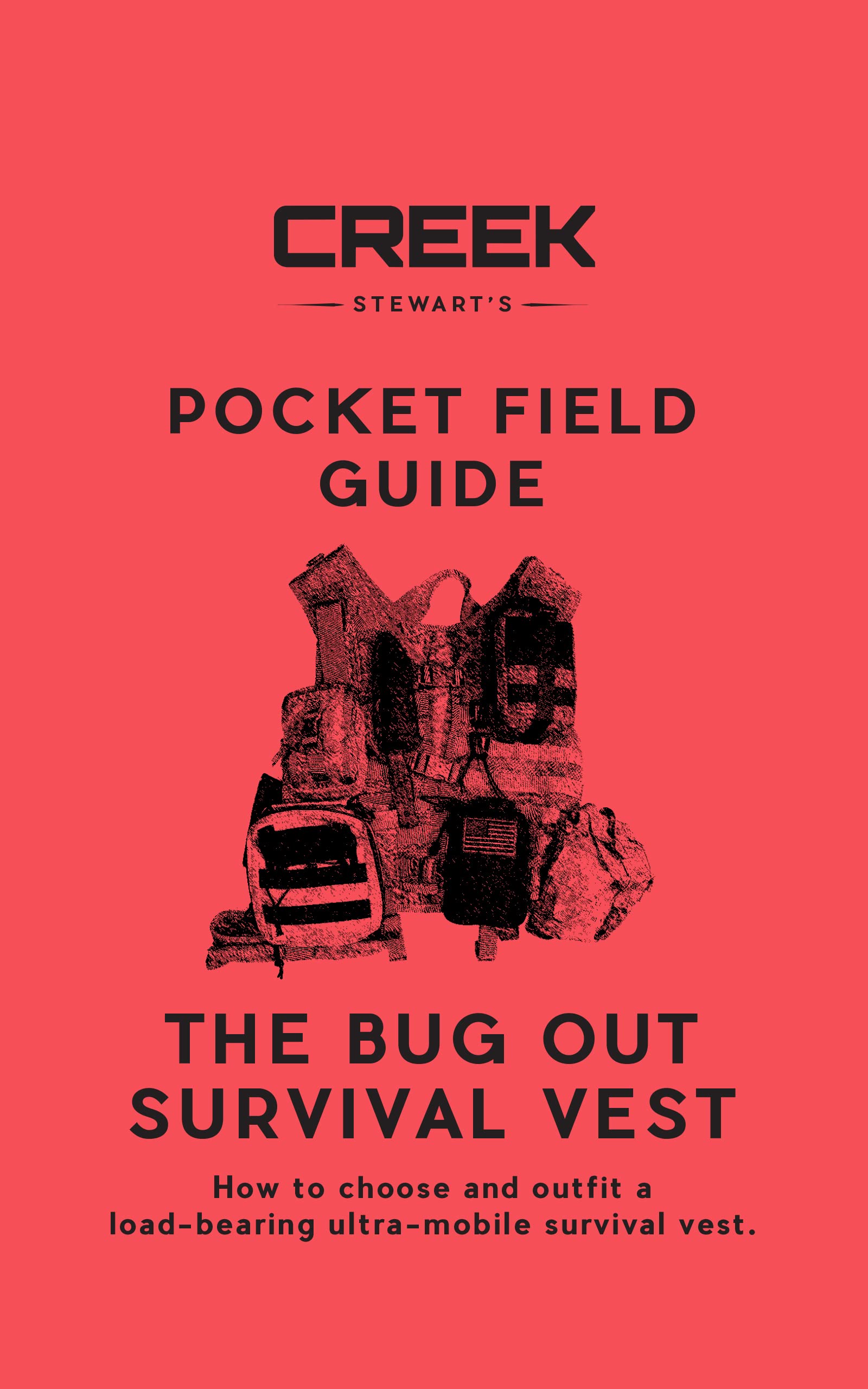 The Bug Out Survival Vest: How to Choose and Outfit a Load-Bearing ...