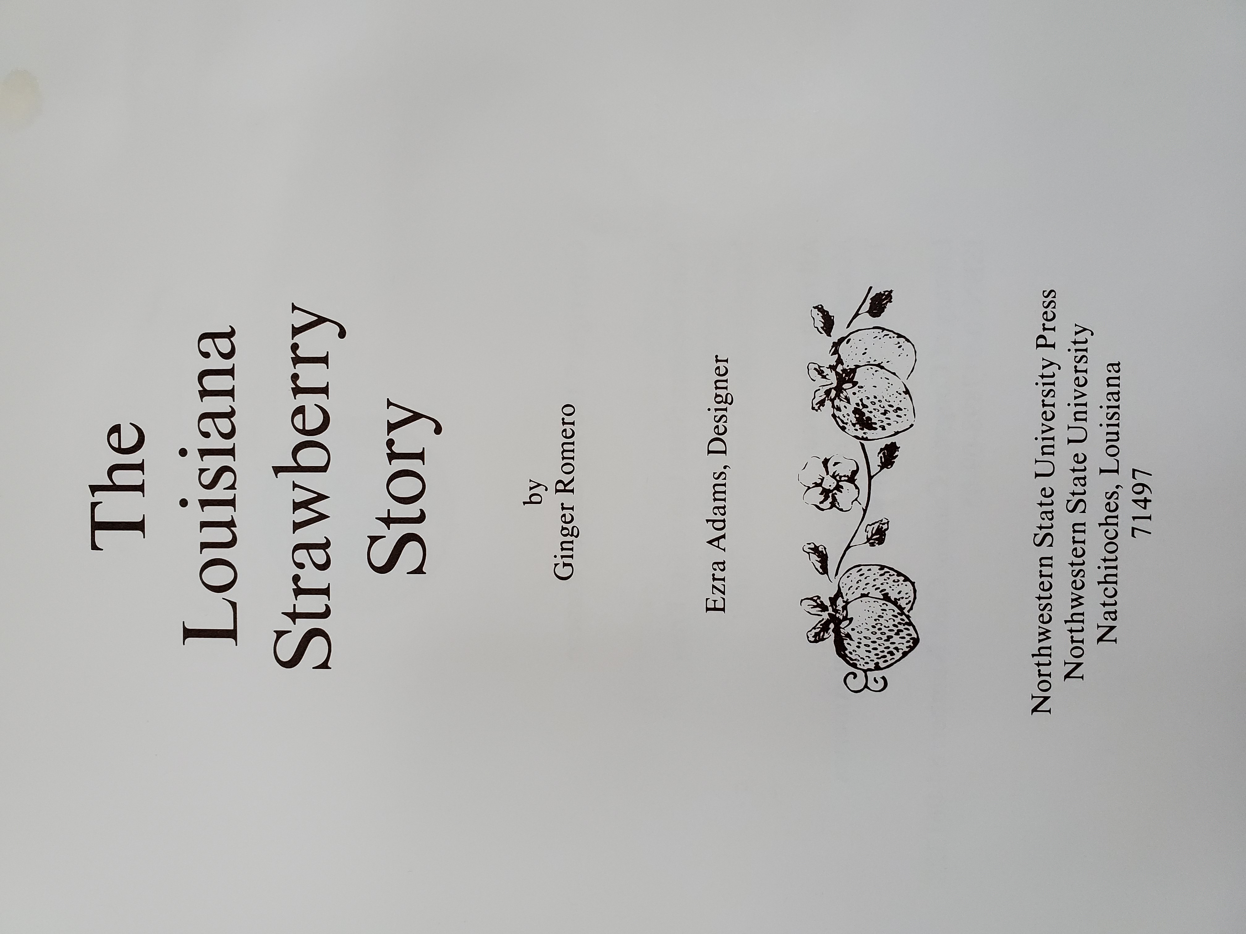 The Louisiana Strawberry Story by Ginger Romero | Goodreads
