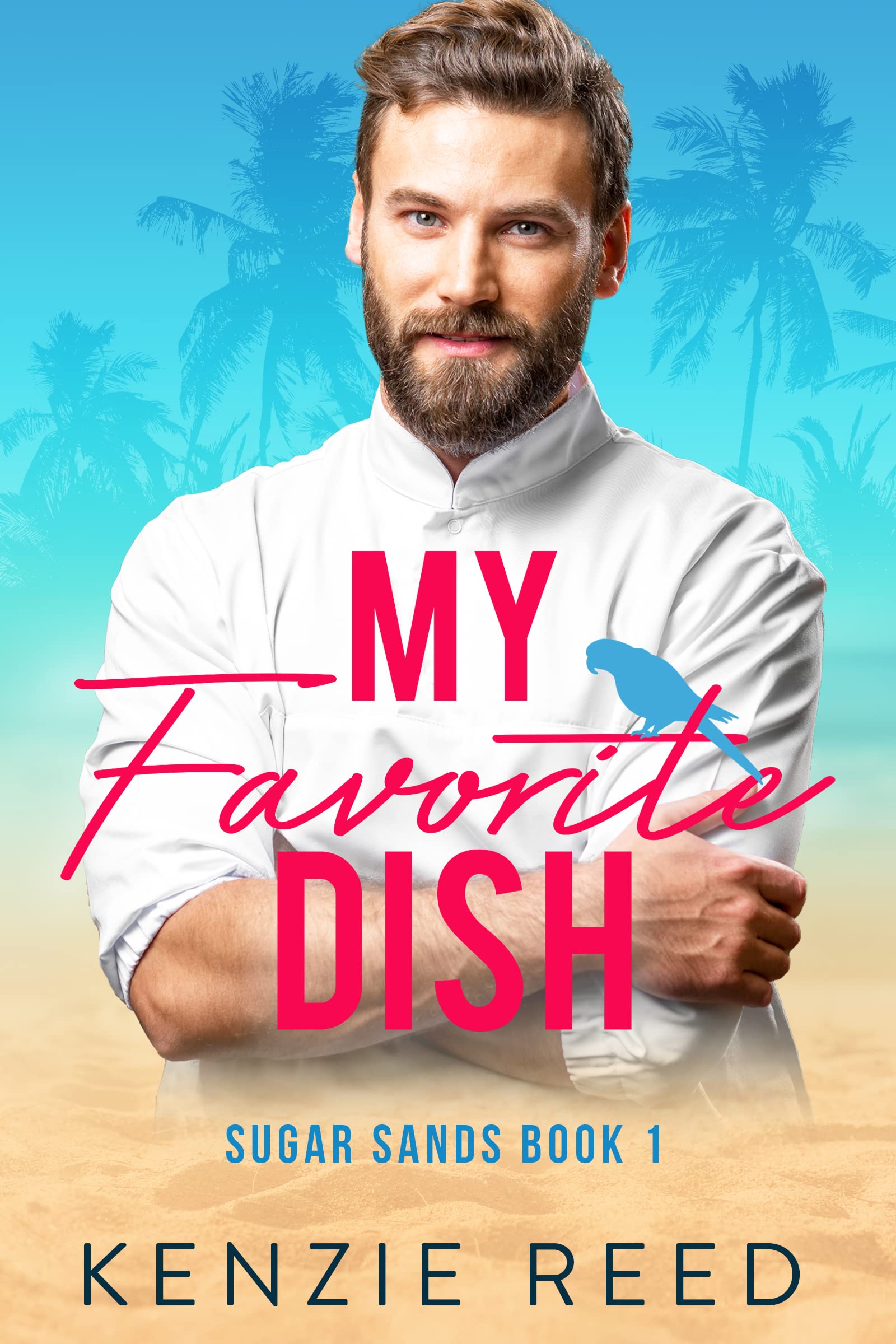 My Favorite Dish By Kenzie Reed Goodreads