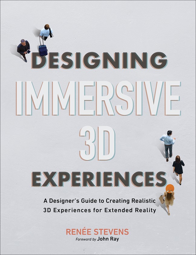 Designing Immersive 3D Experiences: A Designer's Guide to Creating ...