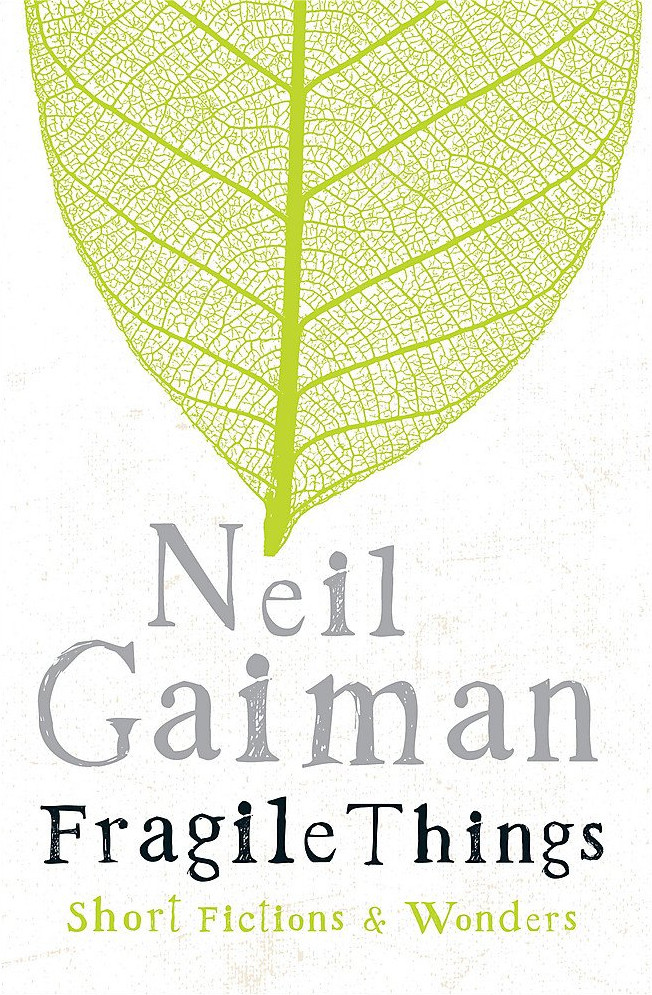 Fragile Things by Neil Gaiman | Goodreads