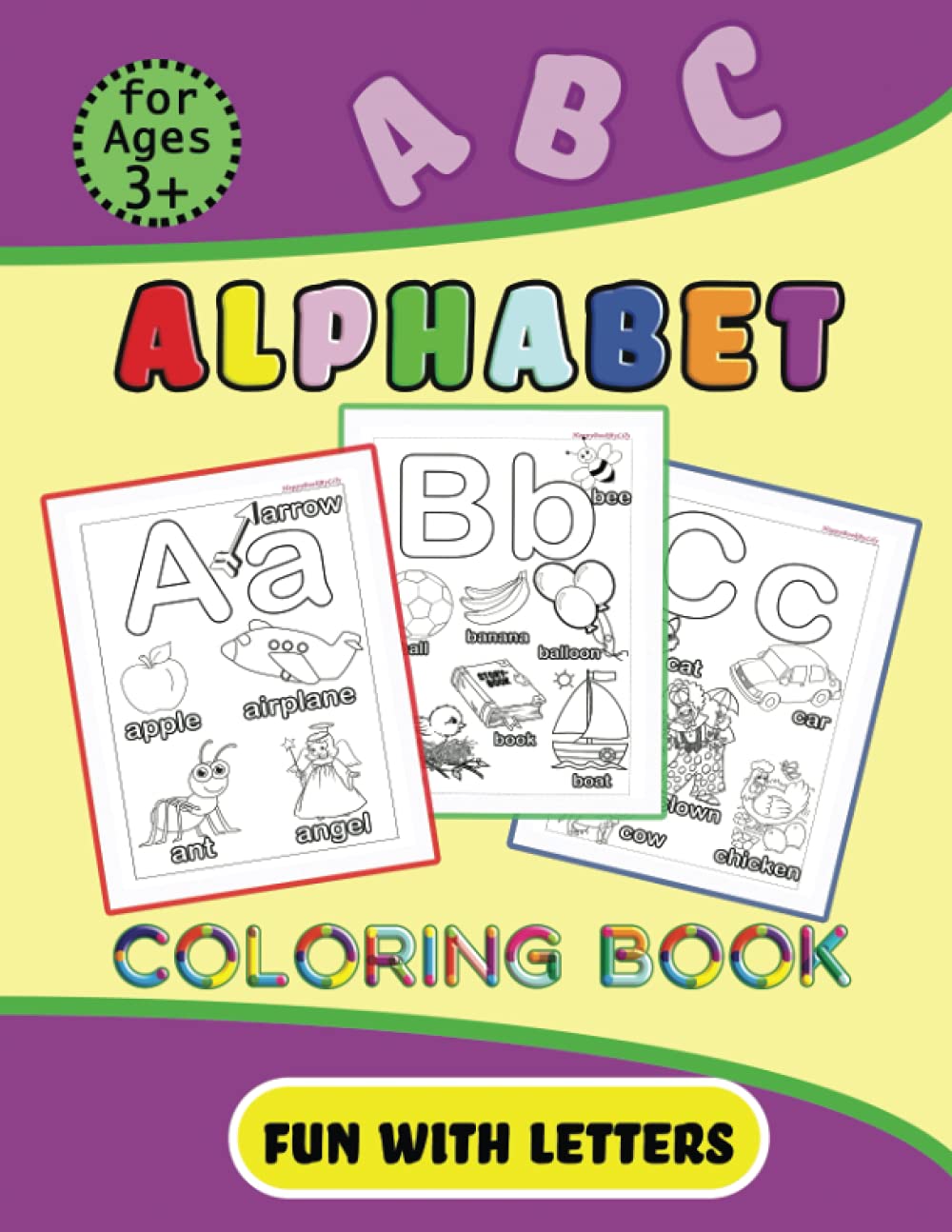ABC Alphabet Coloring Book / Fun with letters/ Ages 3+ / by Happy Book ...