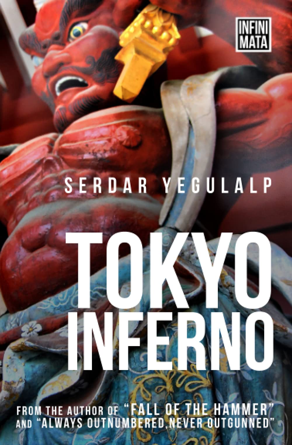 Tokyo Inferno: A Novel by Serdar Yegulalp | Goodreads