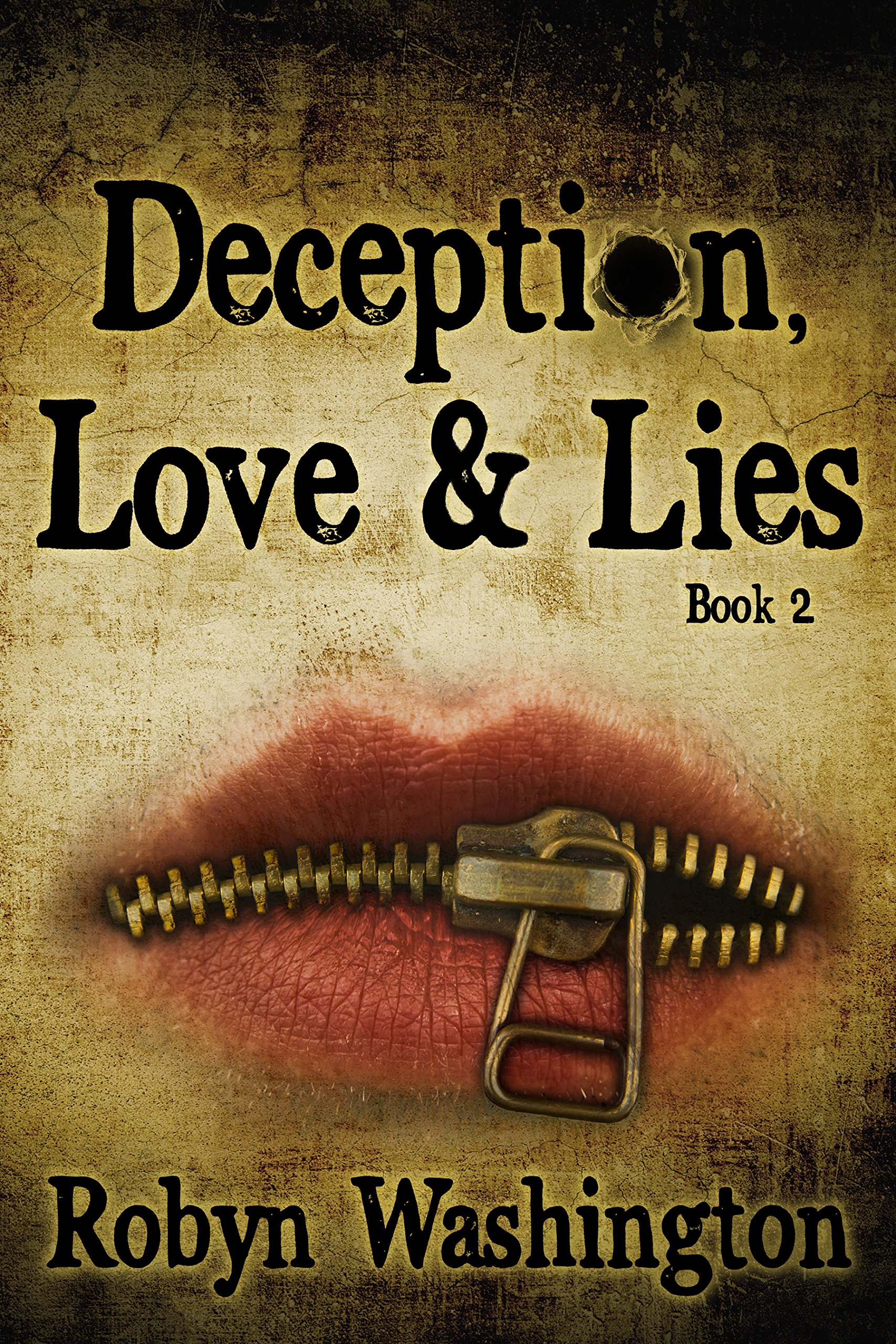 Deception, Love & Lies Part 2 by Robyn Washington | Goodreads