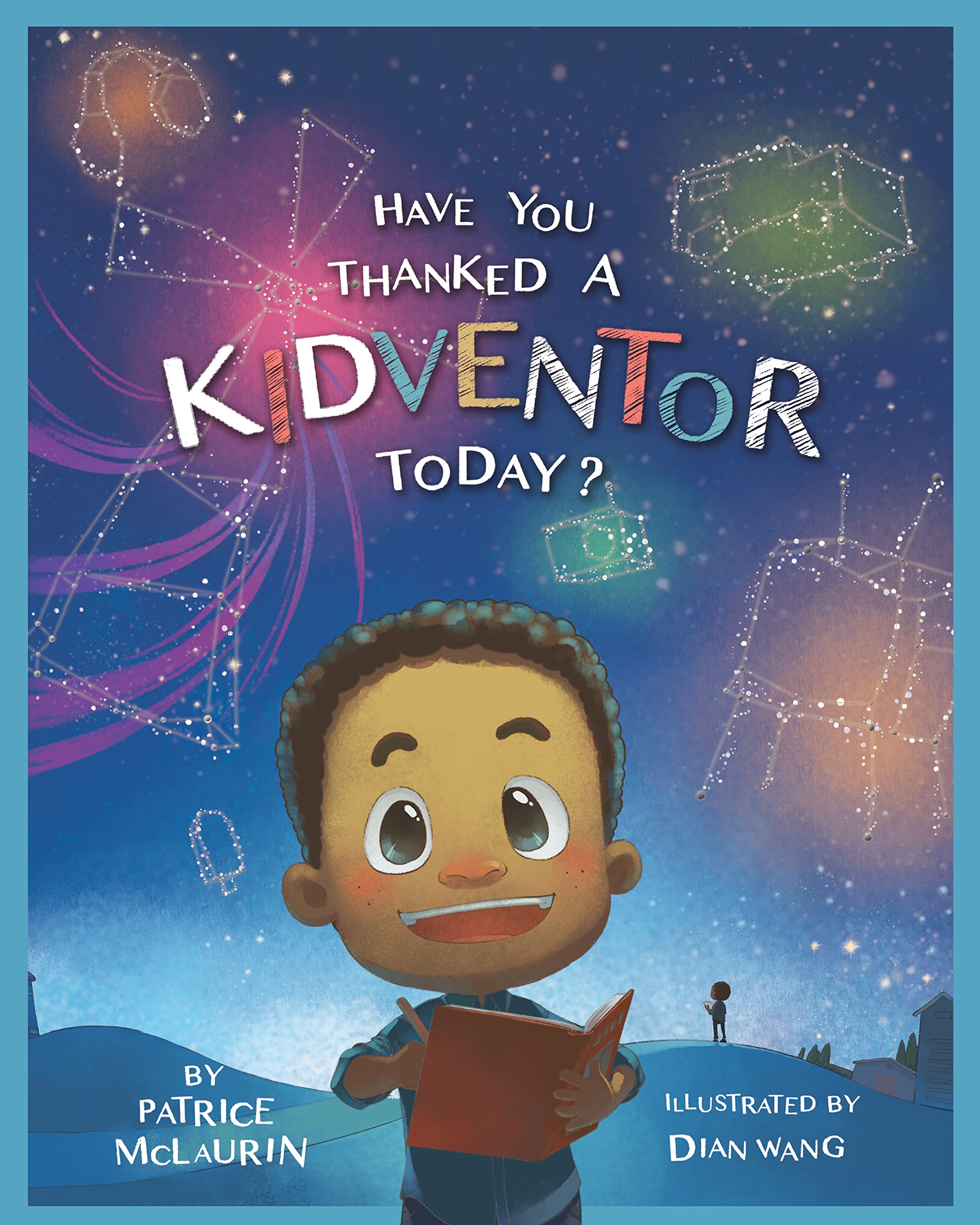 Have You Thanked A Kidventor Today? by Patrice McLaurin | Goodreads