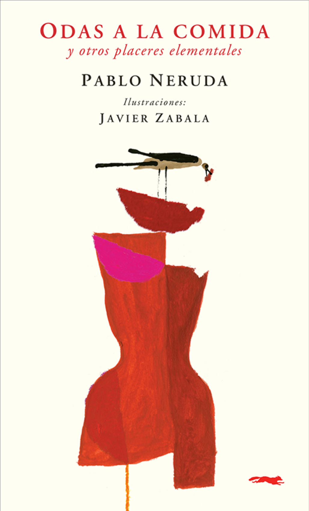 Odas a la comida y otros placeres elementales by Pablo Neruda | Goodreads