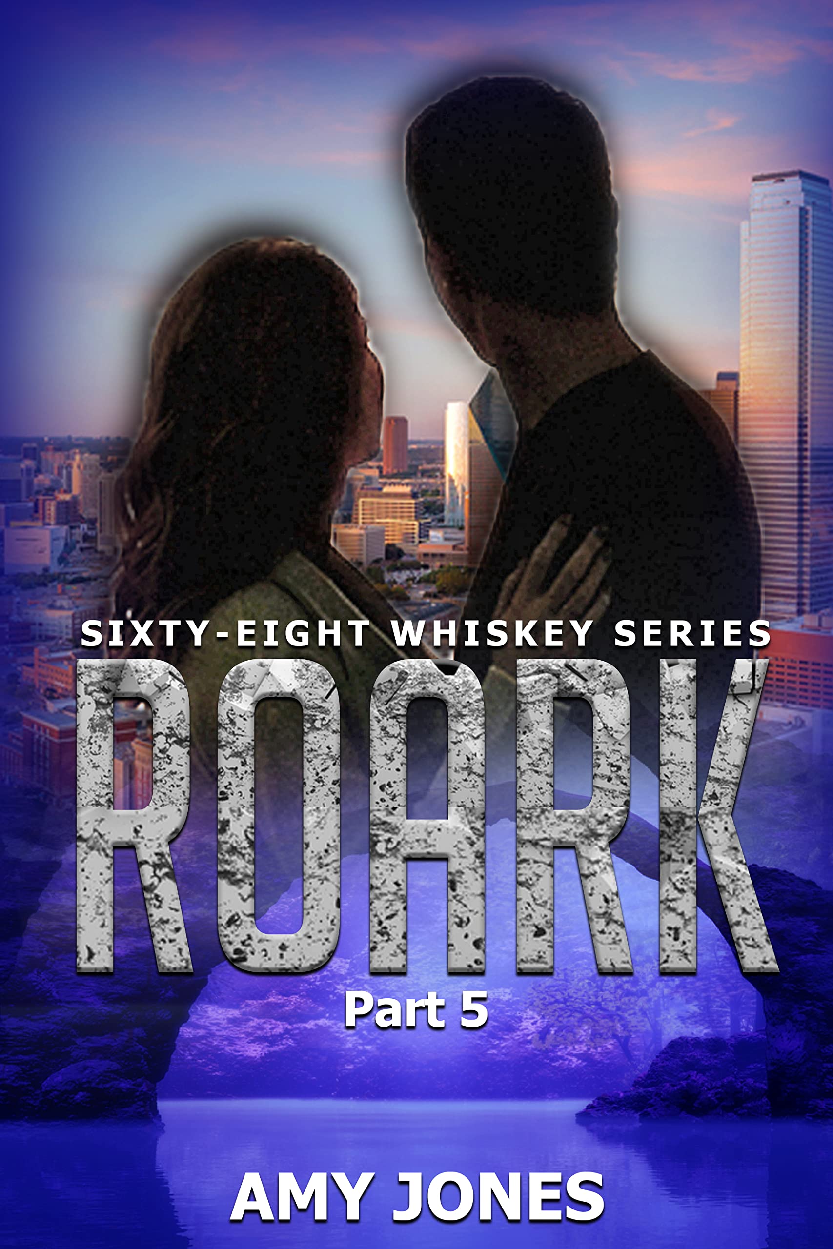 Roark Part 5 - Revenge: Sixty-Eight Whiskey Series by Amy Jones | Goodreads