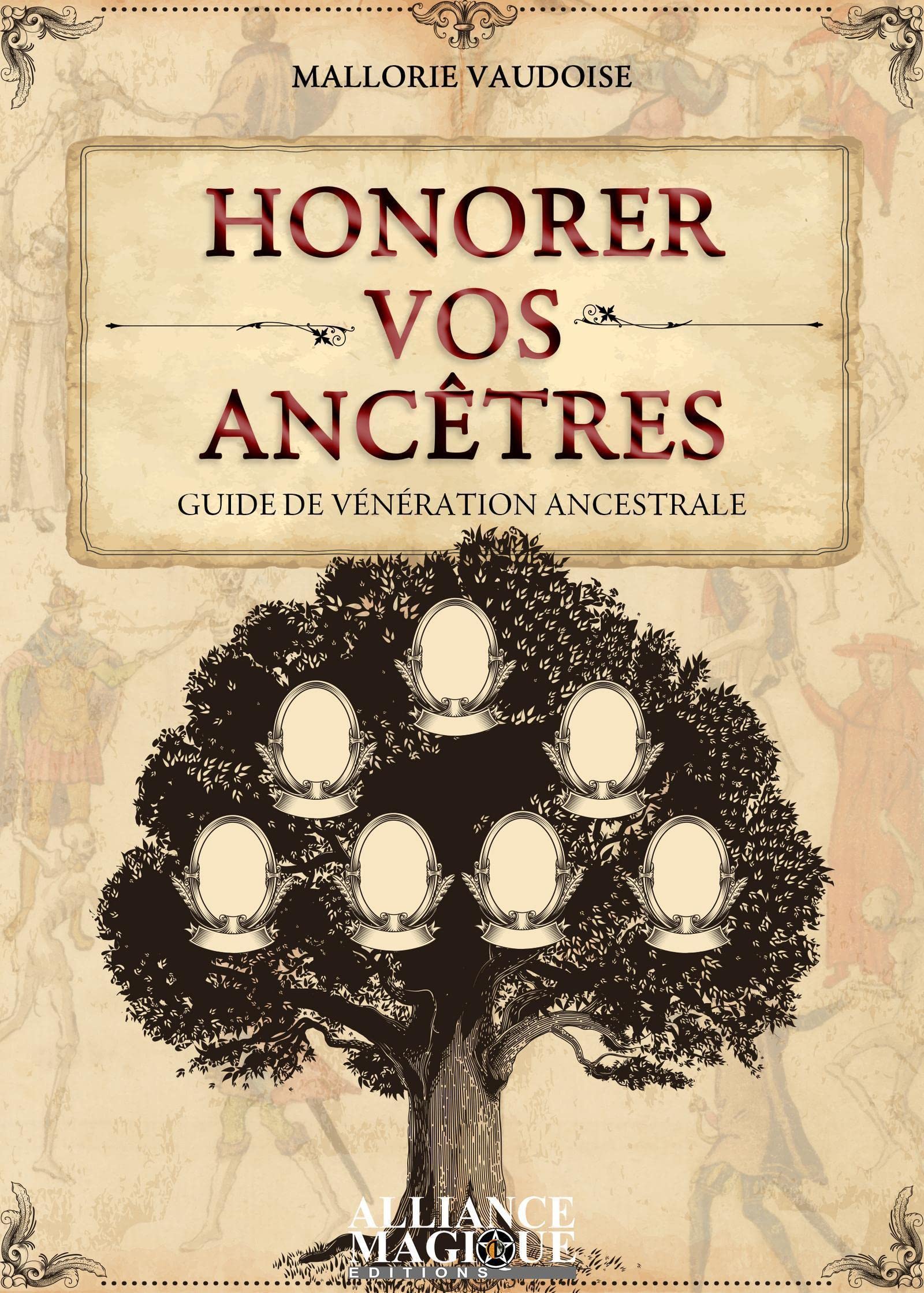 Honorer vos ancêtres - Guide de vénération ancestrale by Mallorie ...