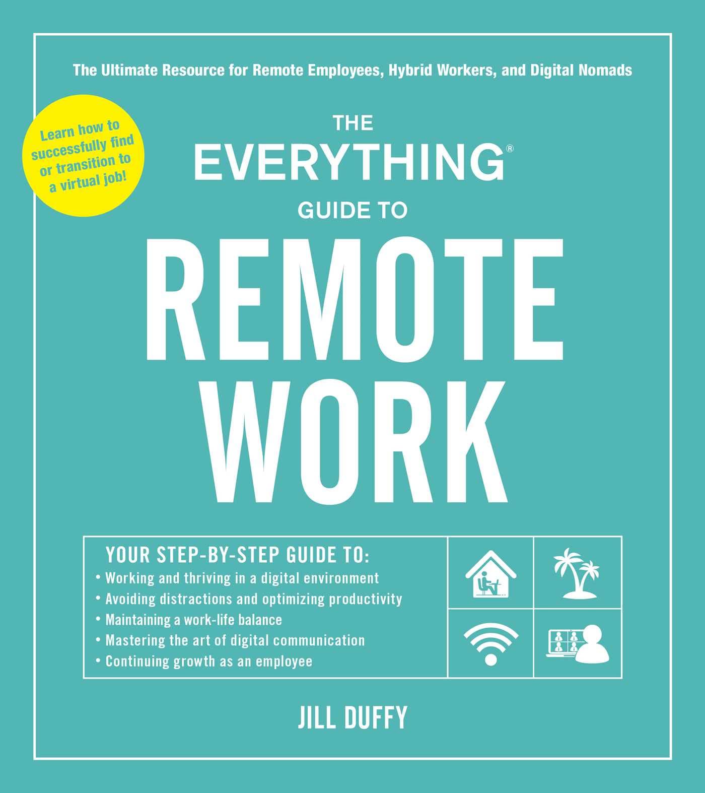 The Everything Guide To Remote Work The Ultimate Resource For Remote the-everything-guide-to-remote-work-the-ultimate-resource-for-remote