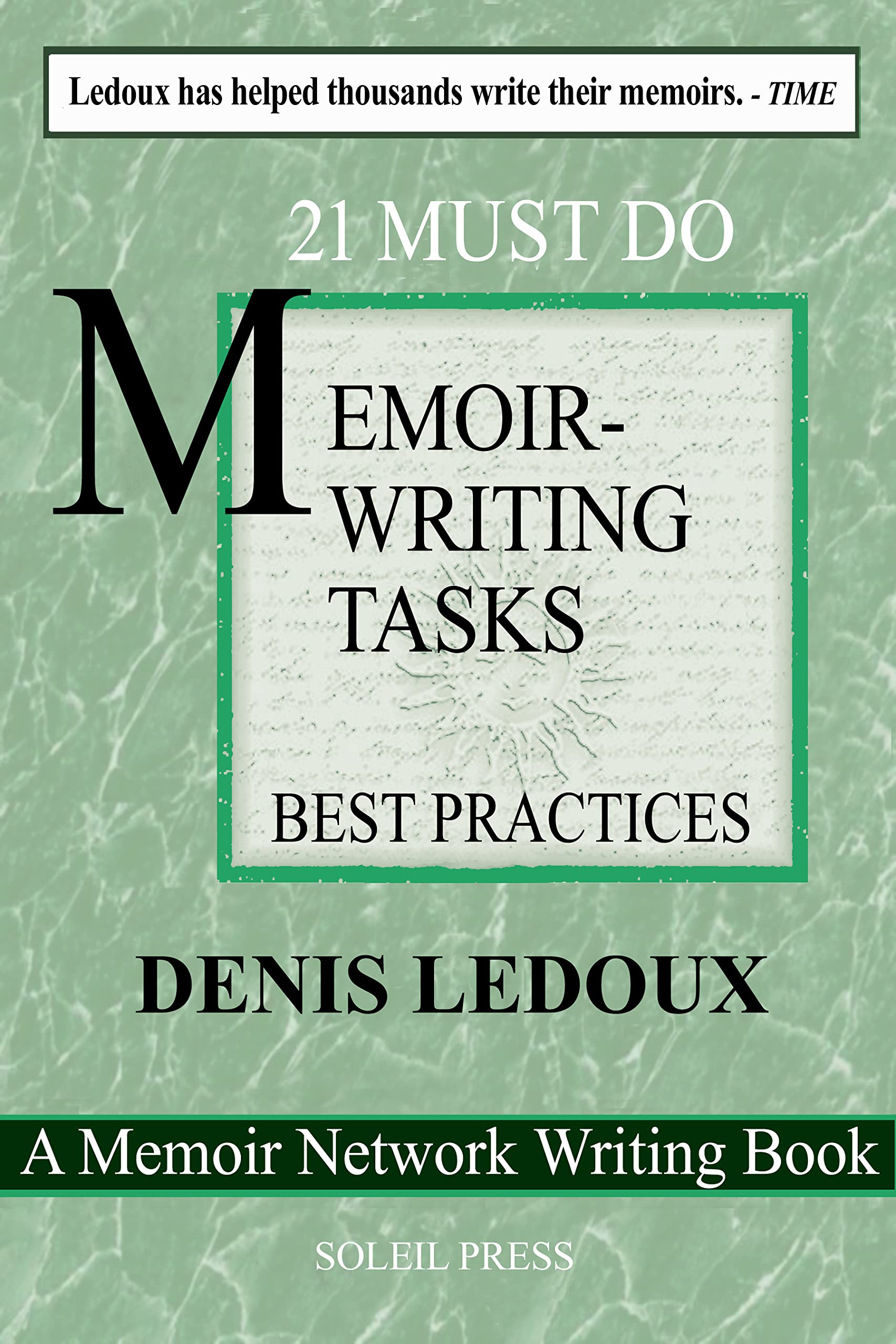21 Must-Do Memoir-Writing Tasks : Best Practices / How to Write Quickly ...