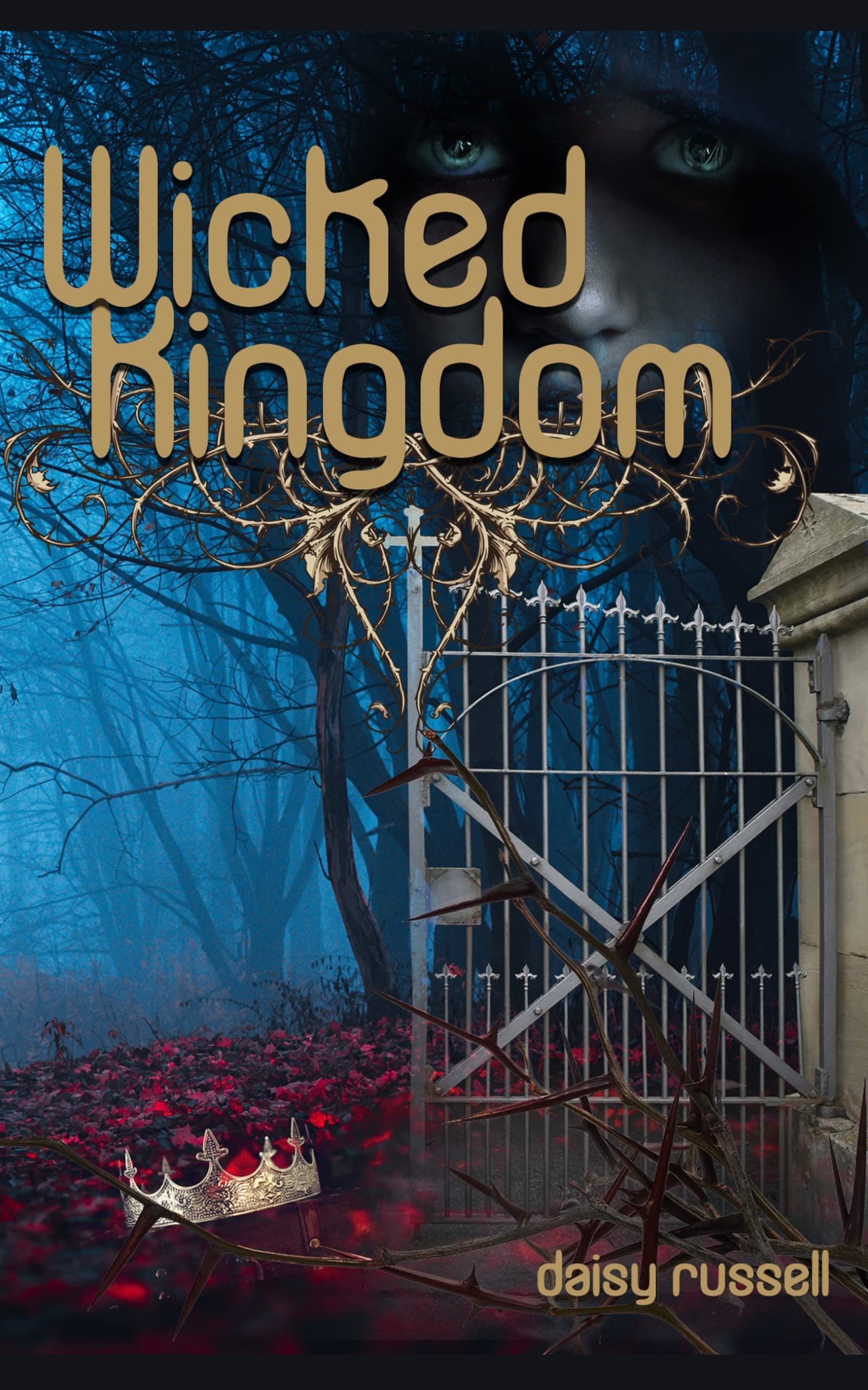 Wicked Rebellion: Wicked Kingdom, Book 1 by Daisy Russell | Goodreads