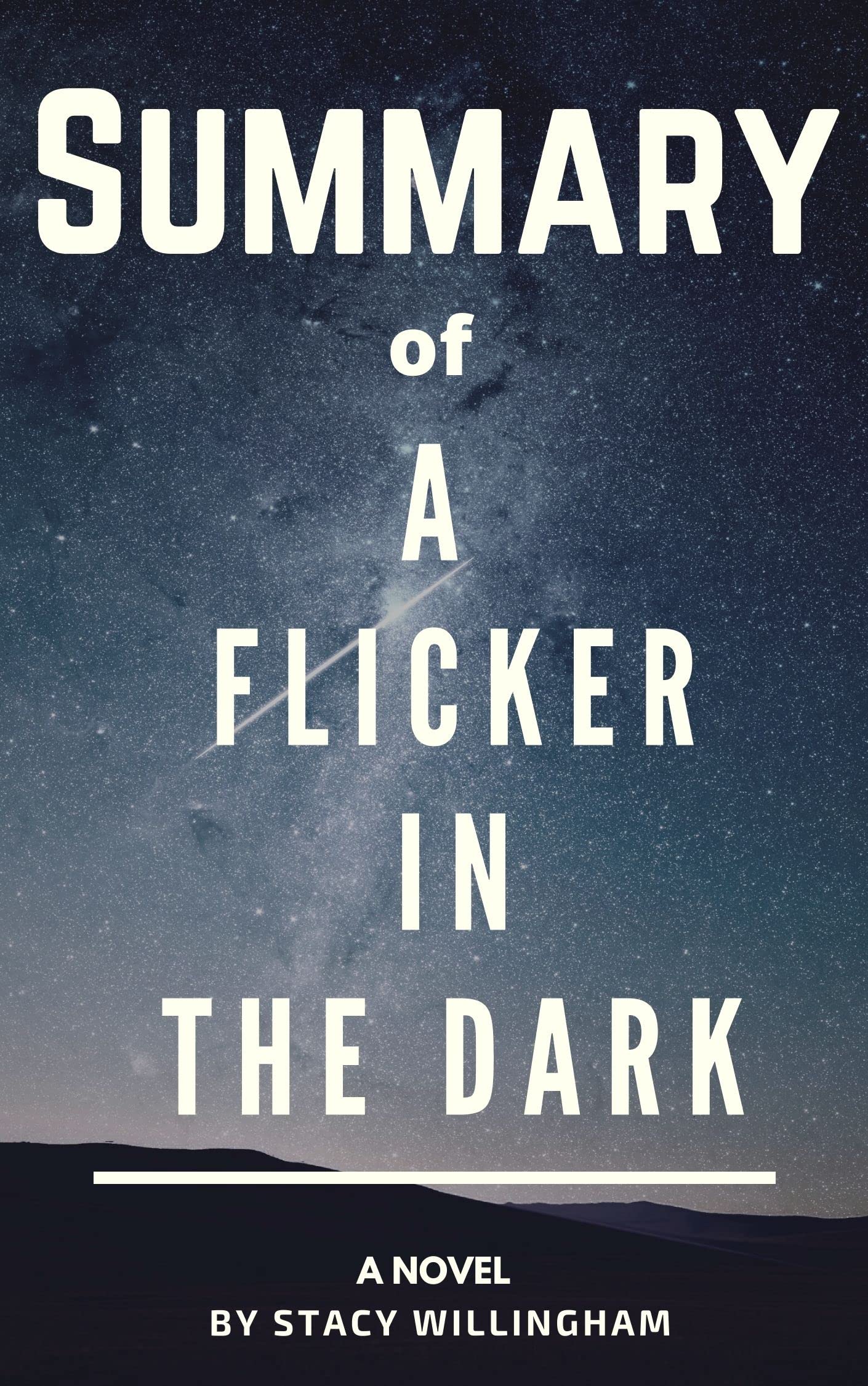Summary of A Flicker in the Dark: A Novel by Stacy Willingham by rah ...
