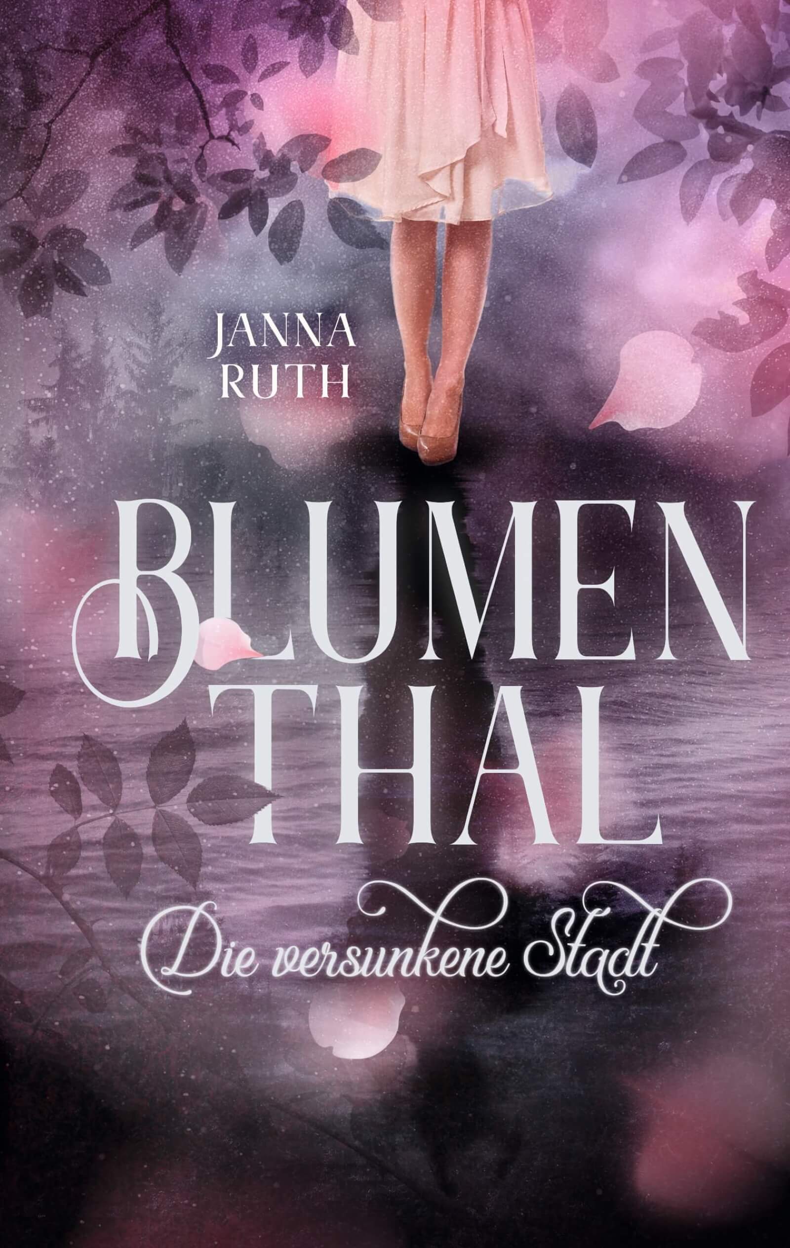 Blumenthal - Die versunkene Stadt by Janna Ruth | Goodreads
